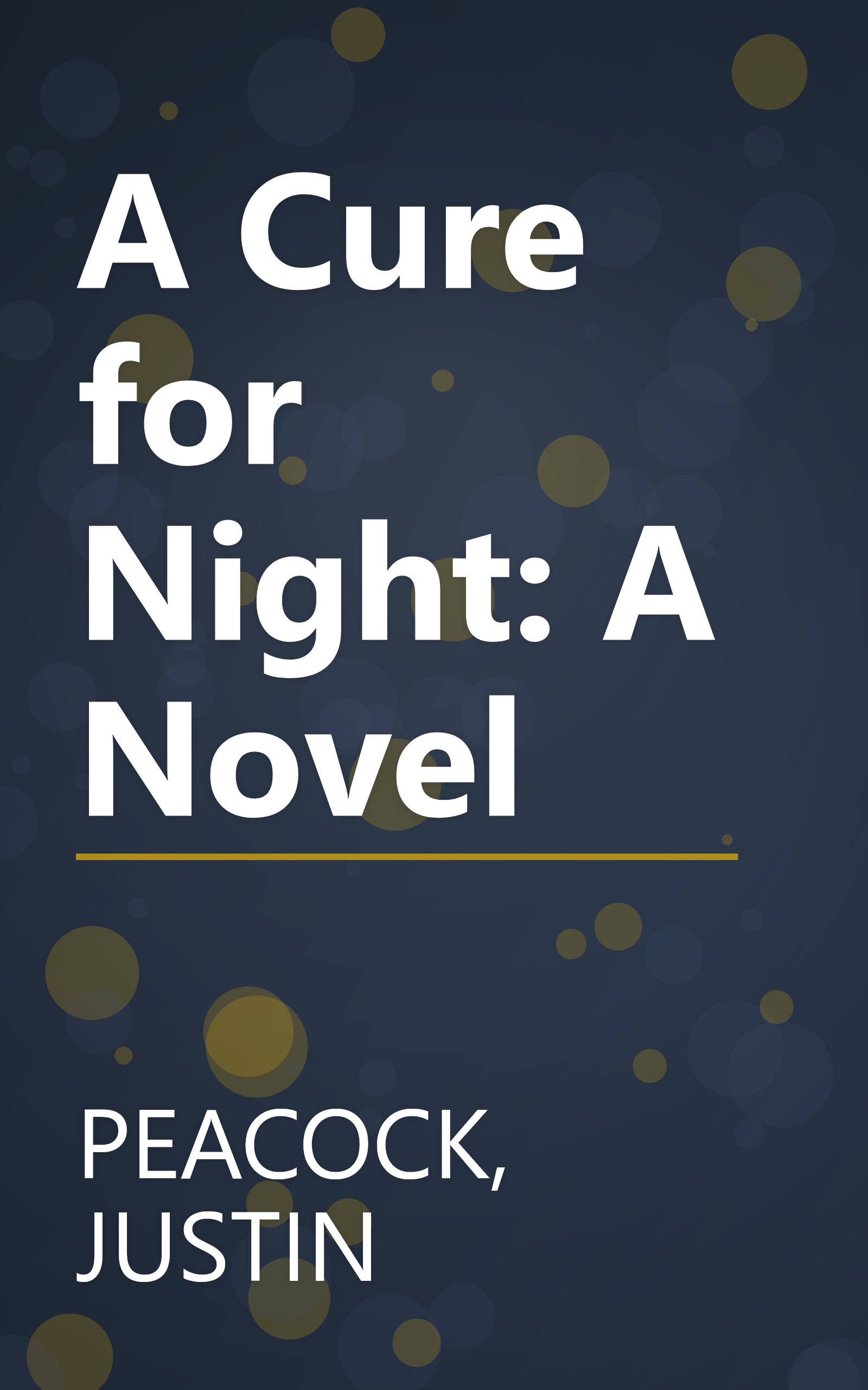 A Cure for Night: A Novel book cover