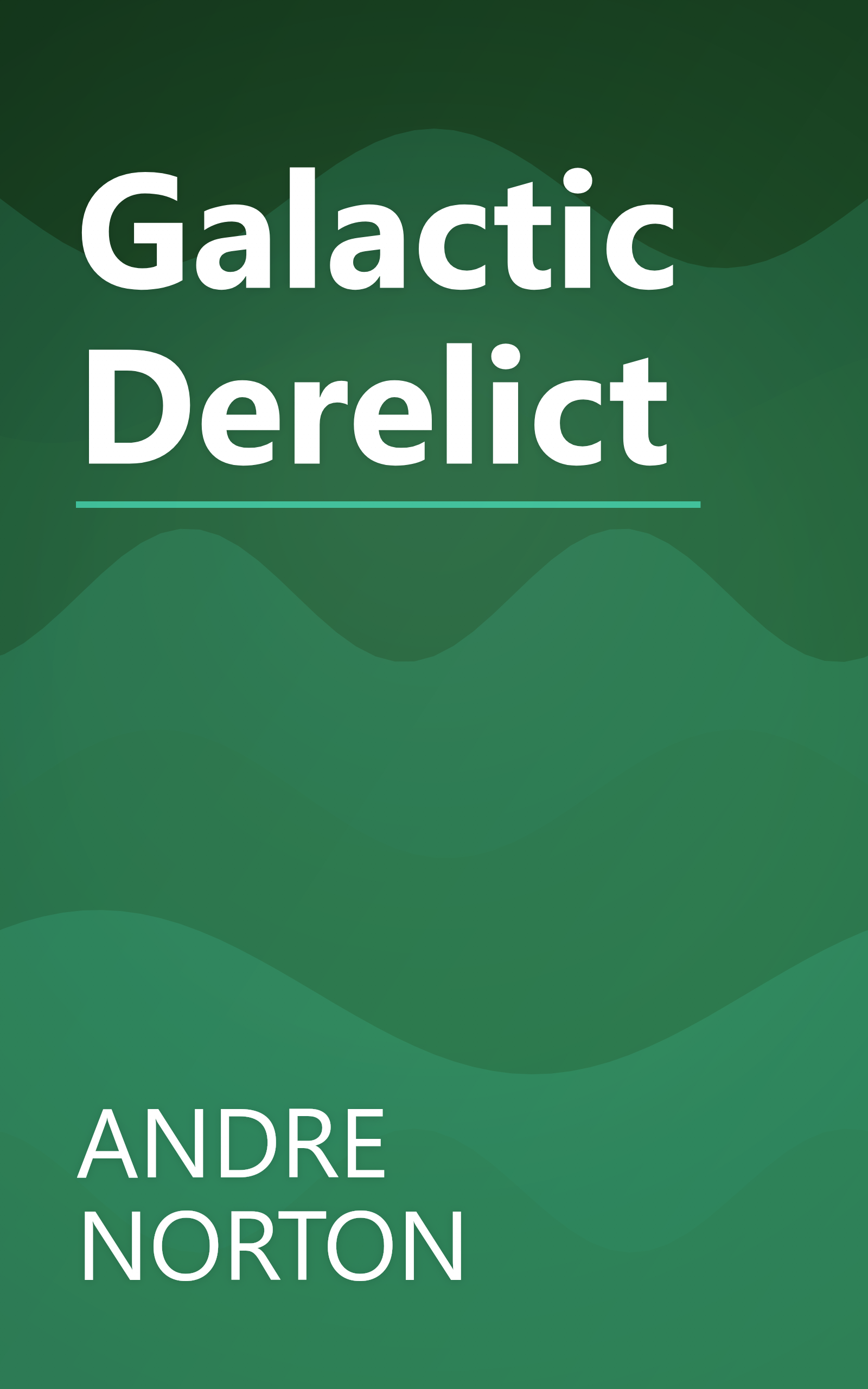 Galactic Derelict book cover