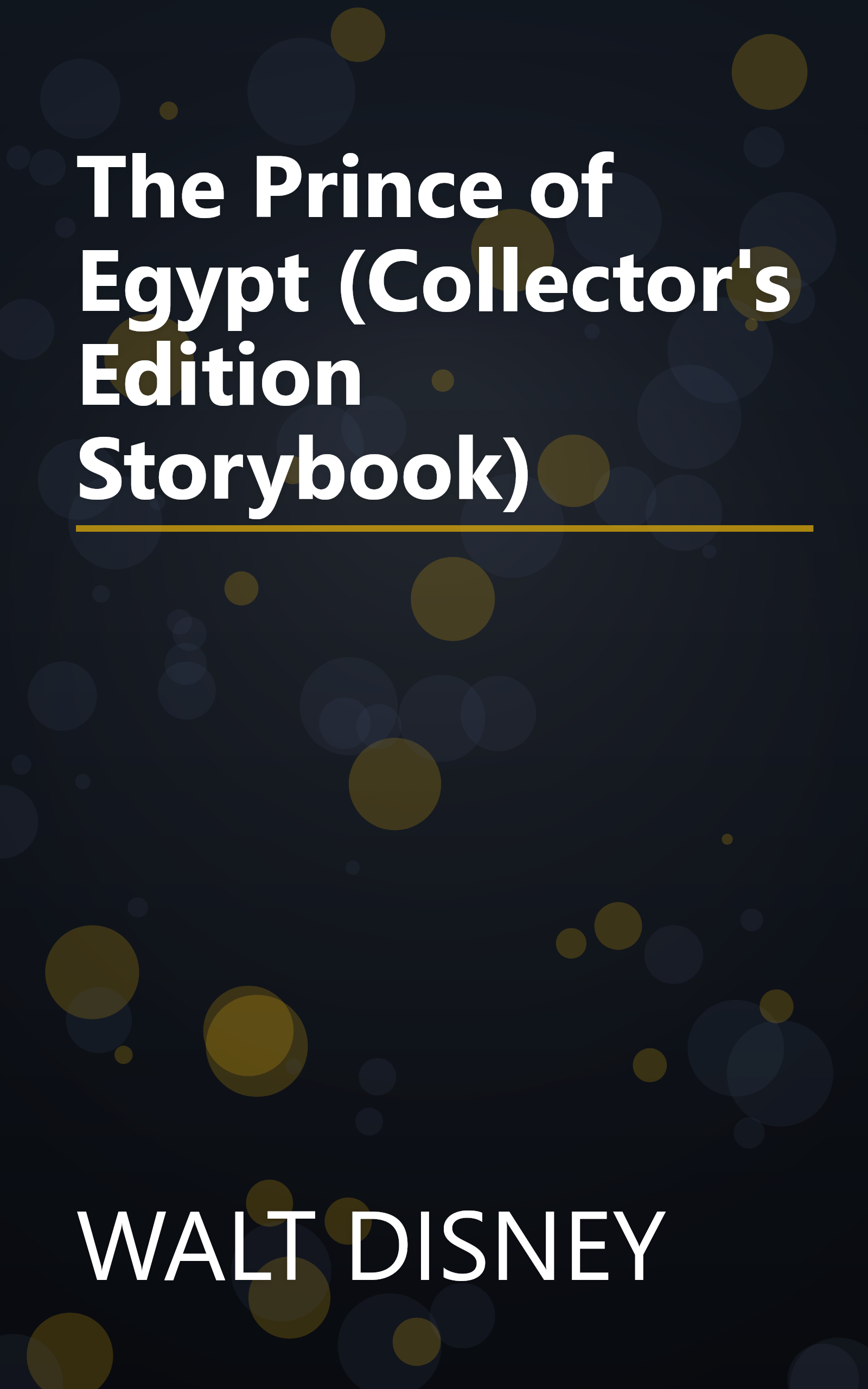 The Prince of Egypt (Collector's Edition Storybook) book cover