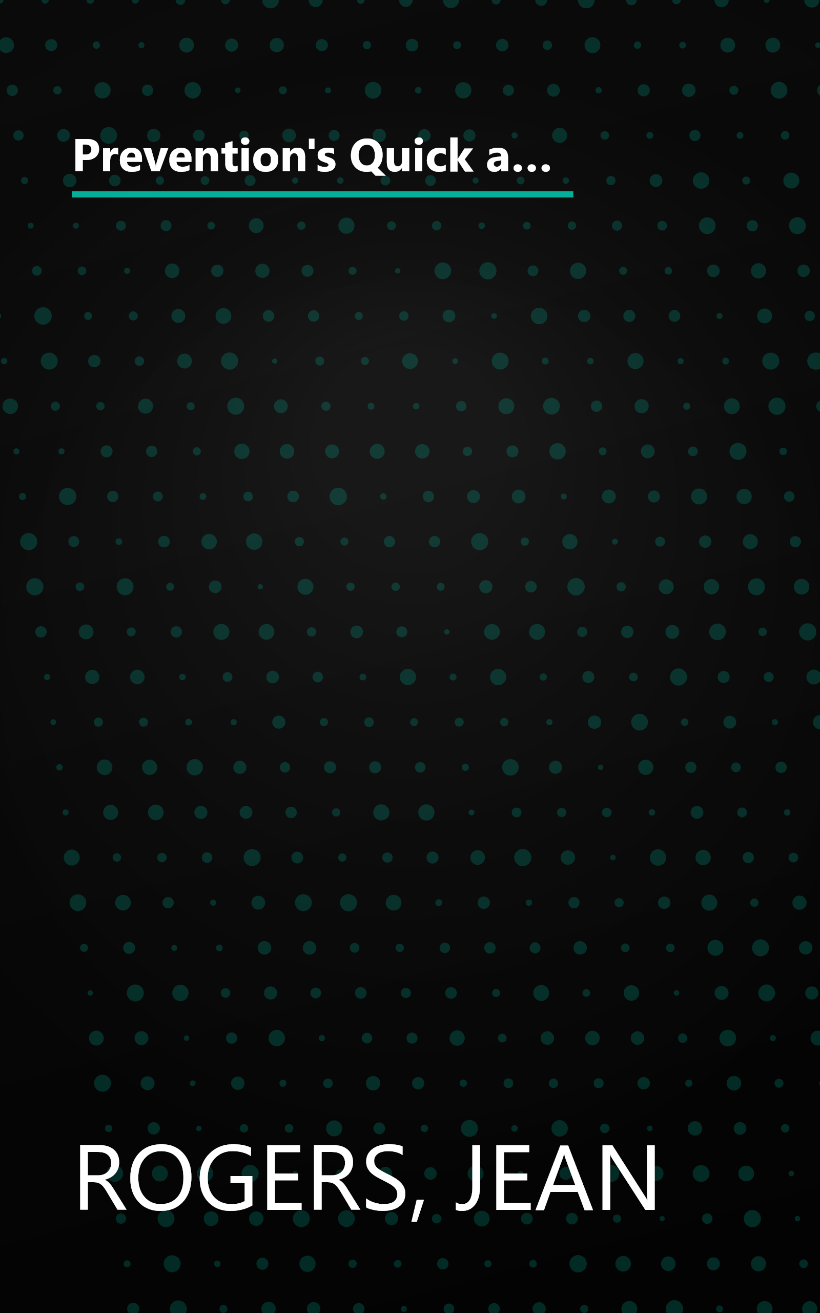 Prevention's Quick and Healthy Low-Fat Cooking: From Entertaining to the Everyday, over 200 Delicious Recipes book cover