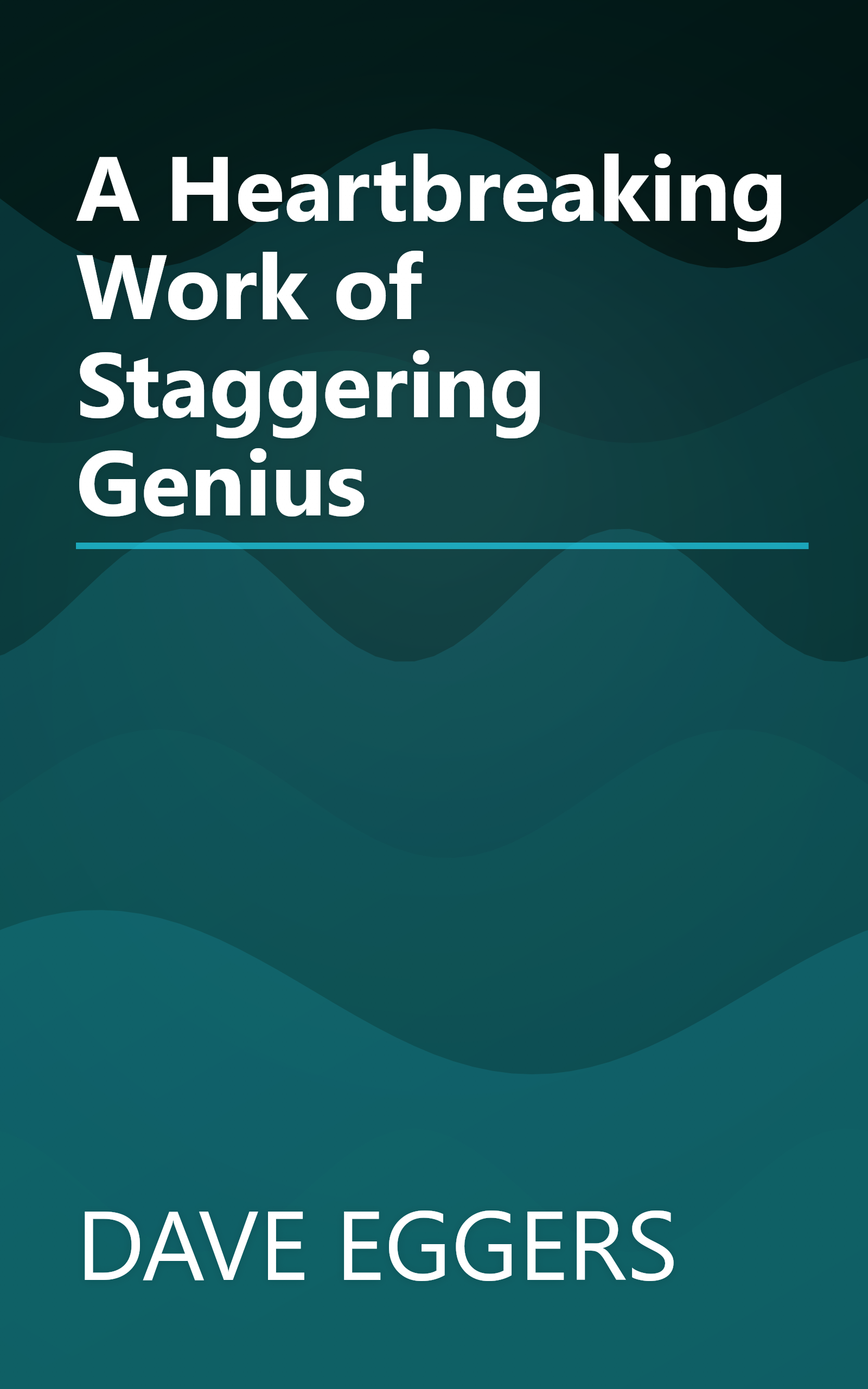 A Heartbreaking Work of Staggering Genius book cover