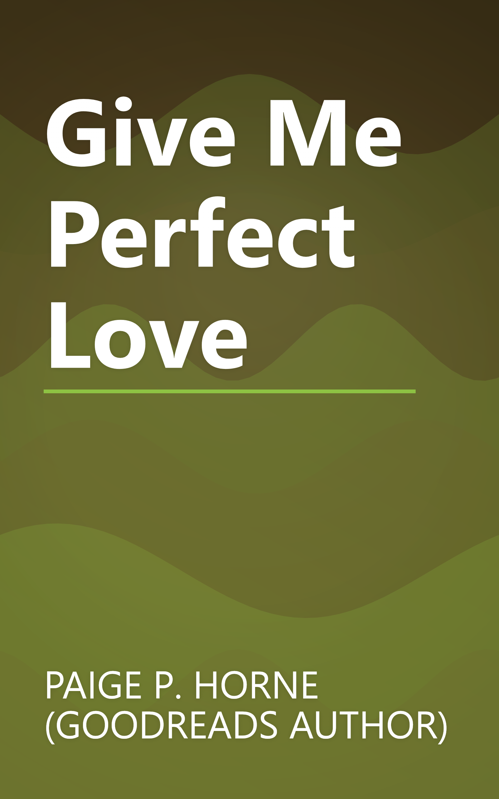 Give Me Perfect Love book cover