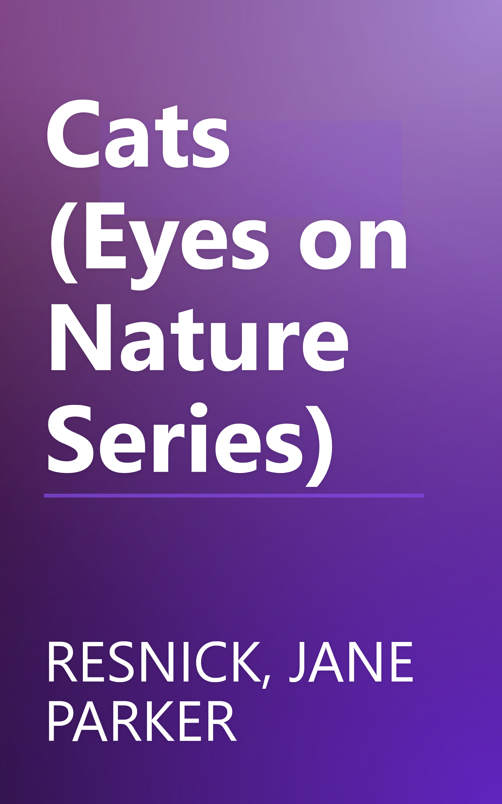 Cats (Eyes on Nature Series) book cover