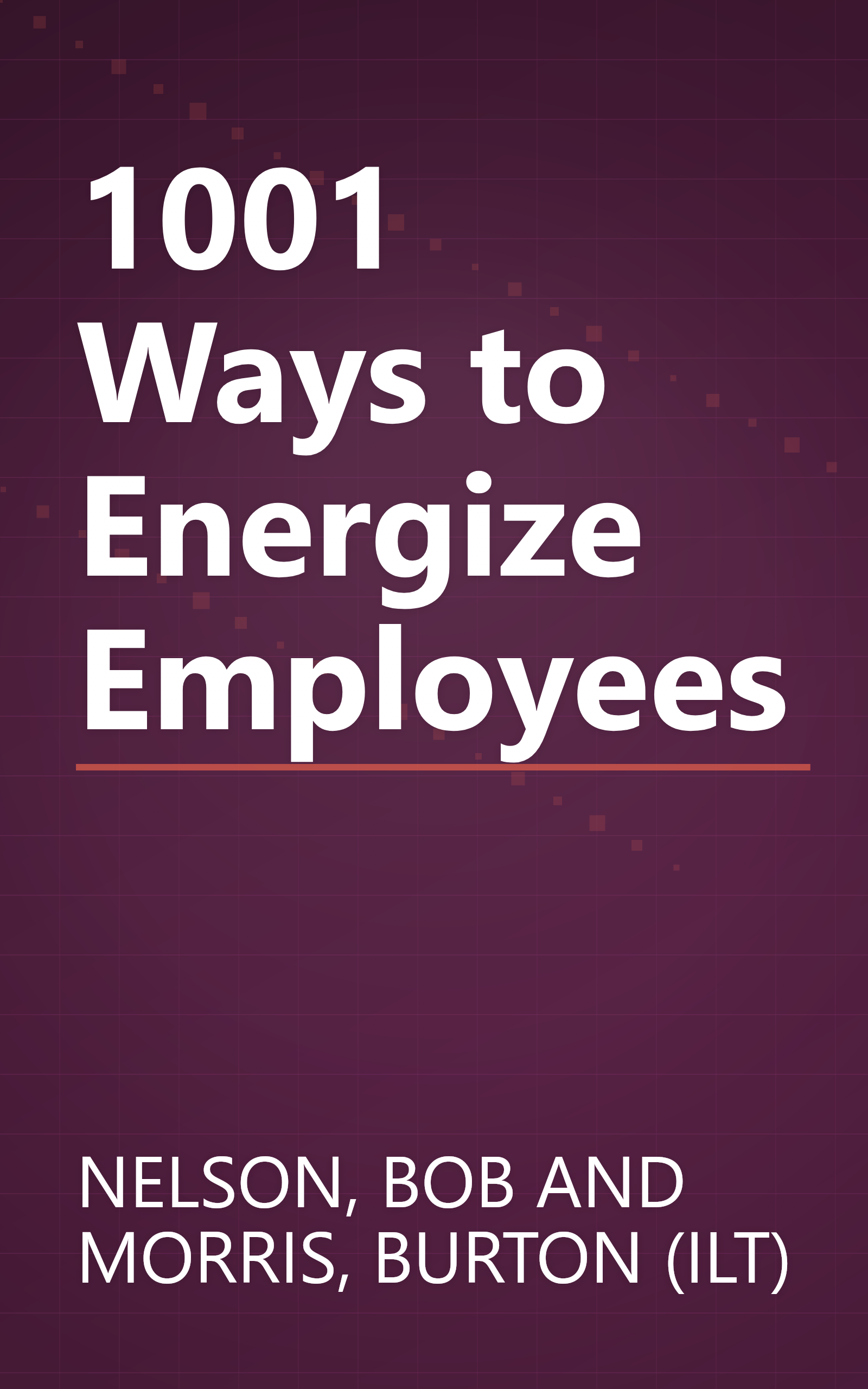 1001 Ways to Energize Employees book cover