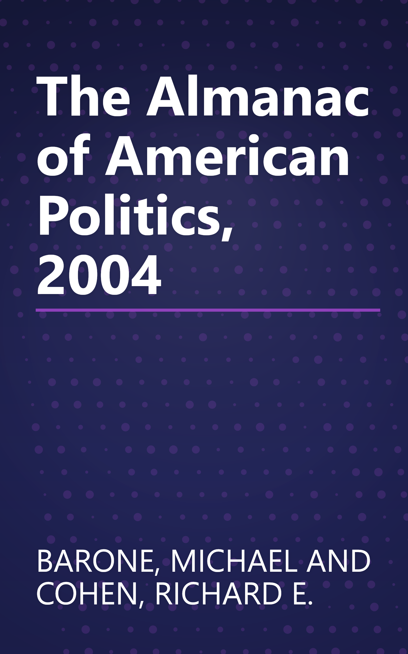 The Almanac of American Politics, 2004 book cover