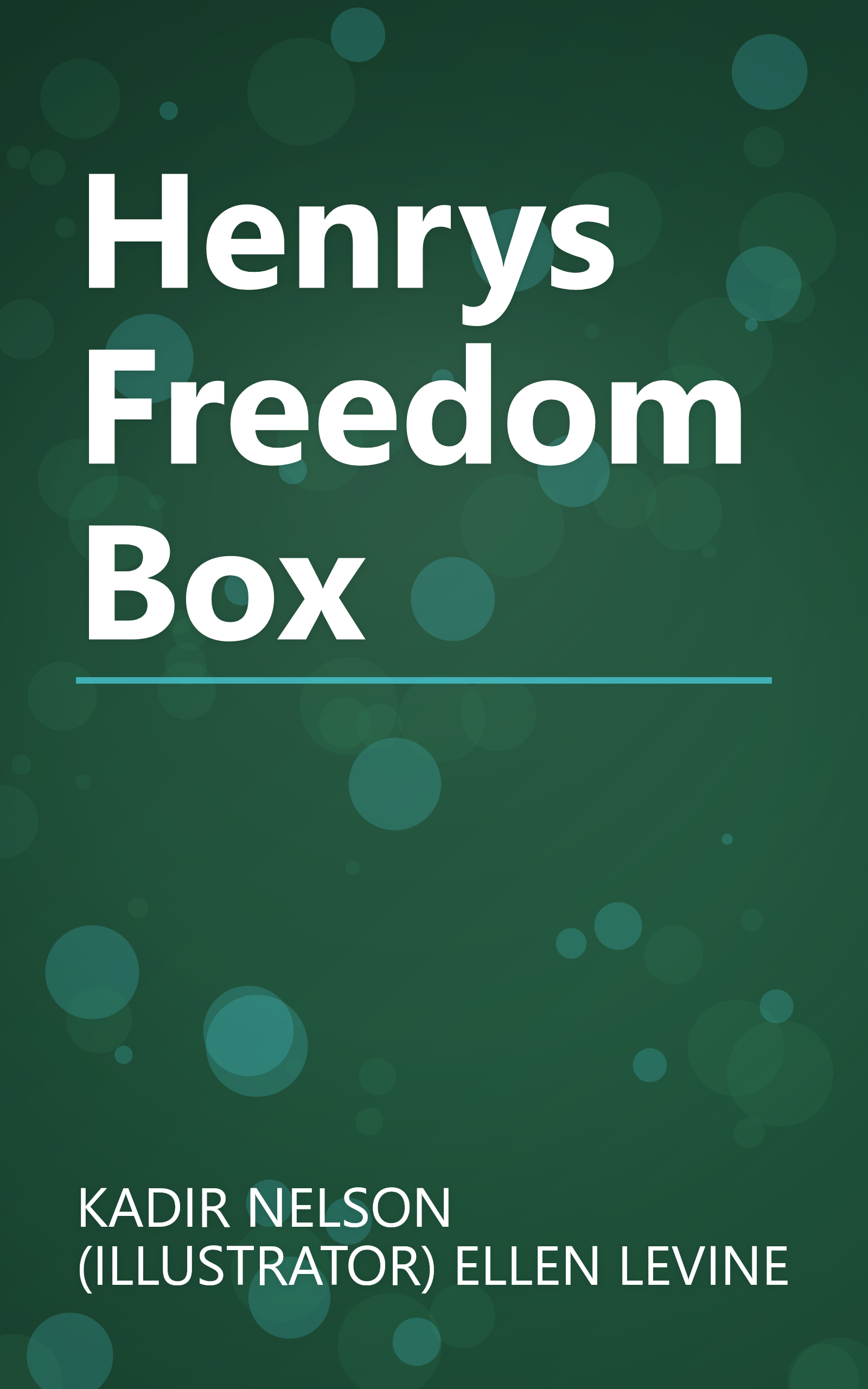 Henrys Freedom Box book cover