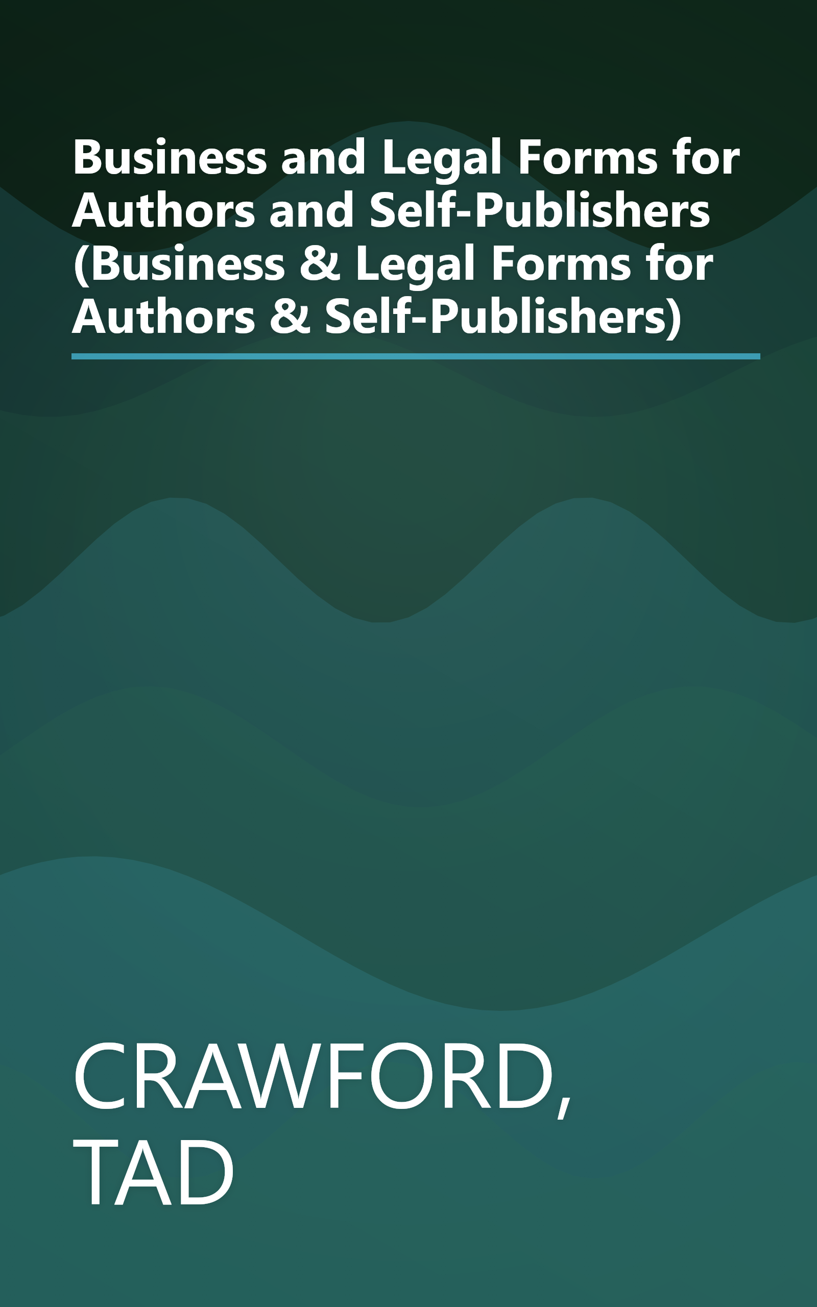 Business and Legal Forms for Authors and Self-Publishers (Business & Legal Forms for Authors & Self-Publishers) book cover