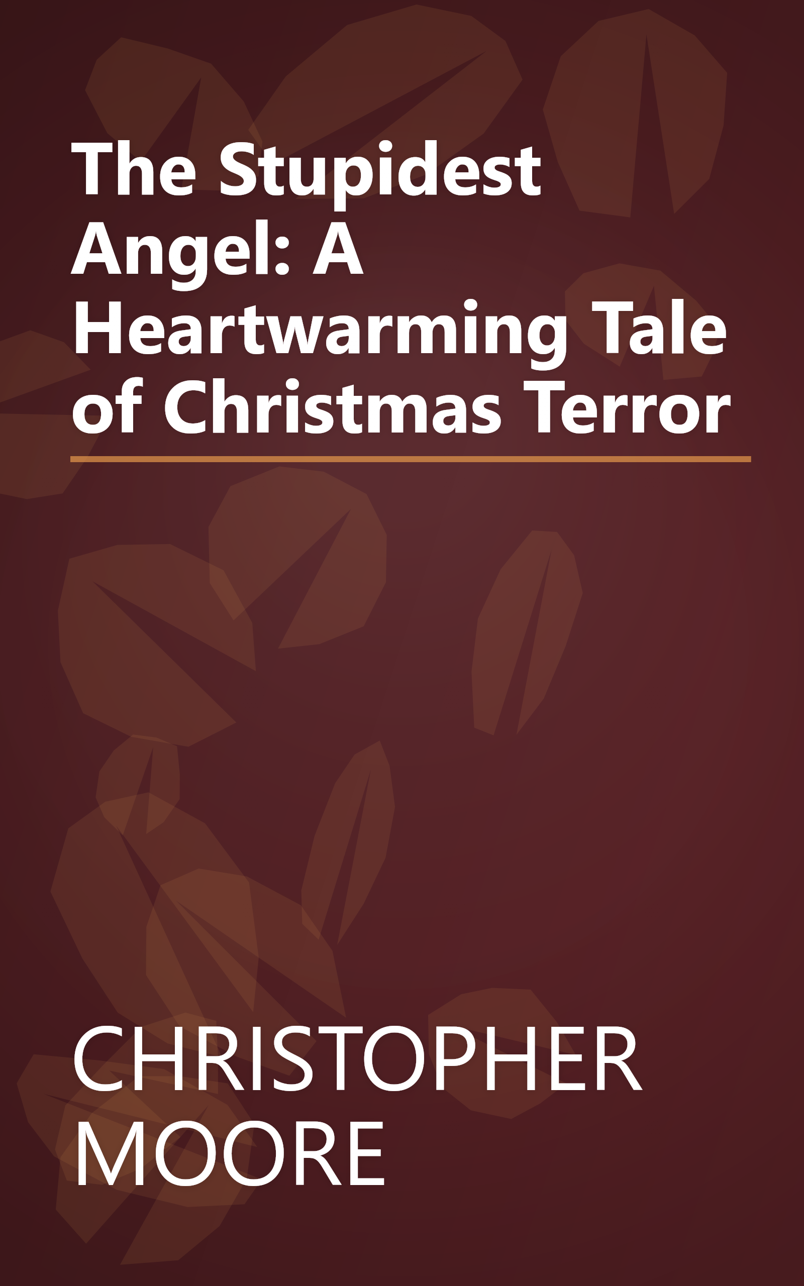 The Stupidest Angel: A Heartwarming Tale of Christmas Terror book cover