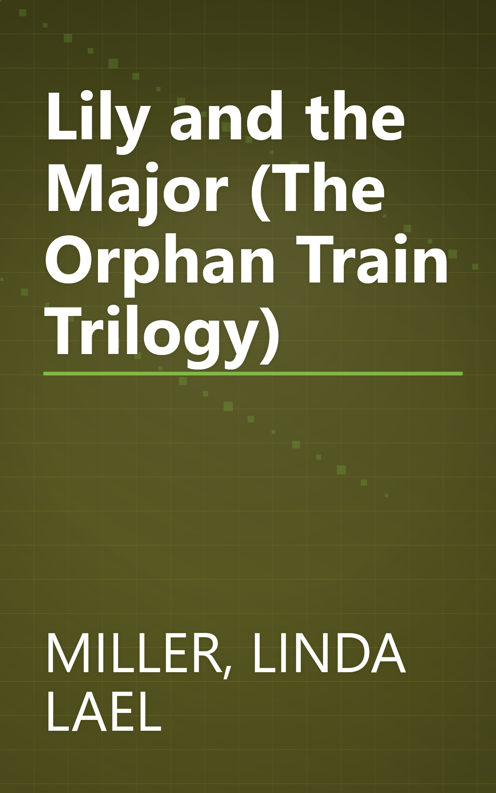 Lily and the Major (The Orphan Train Trilogy) book cover