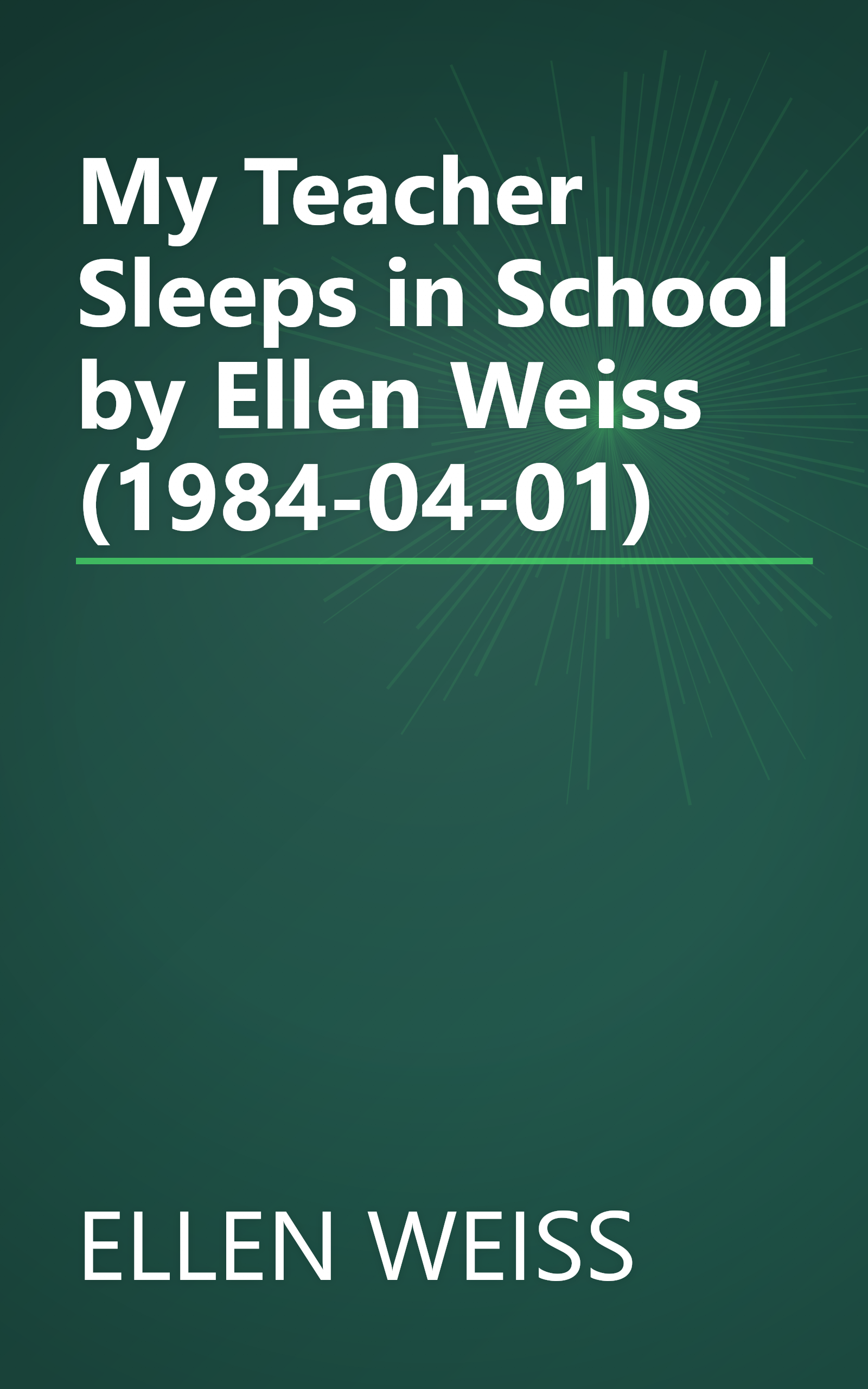 My Teacher Sleeps in School by Ellen Weiss (1984-04-01) book cover