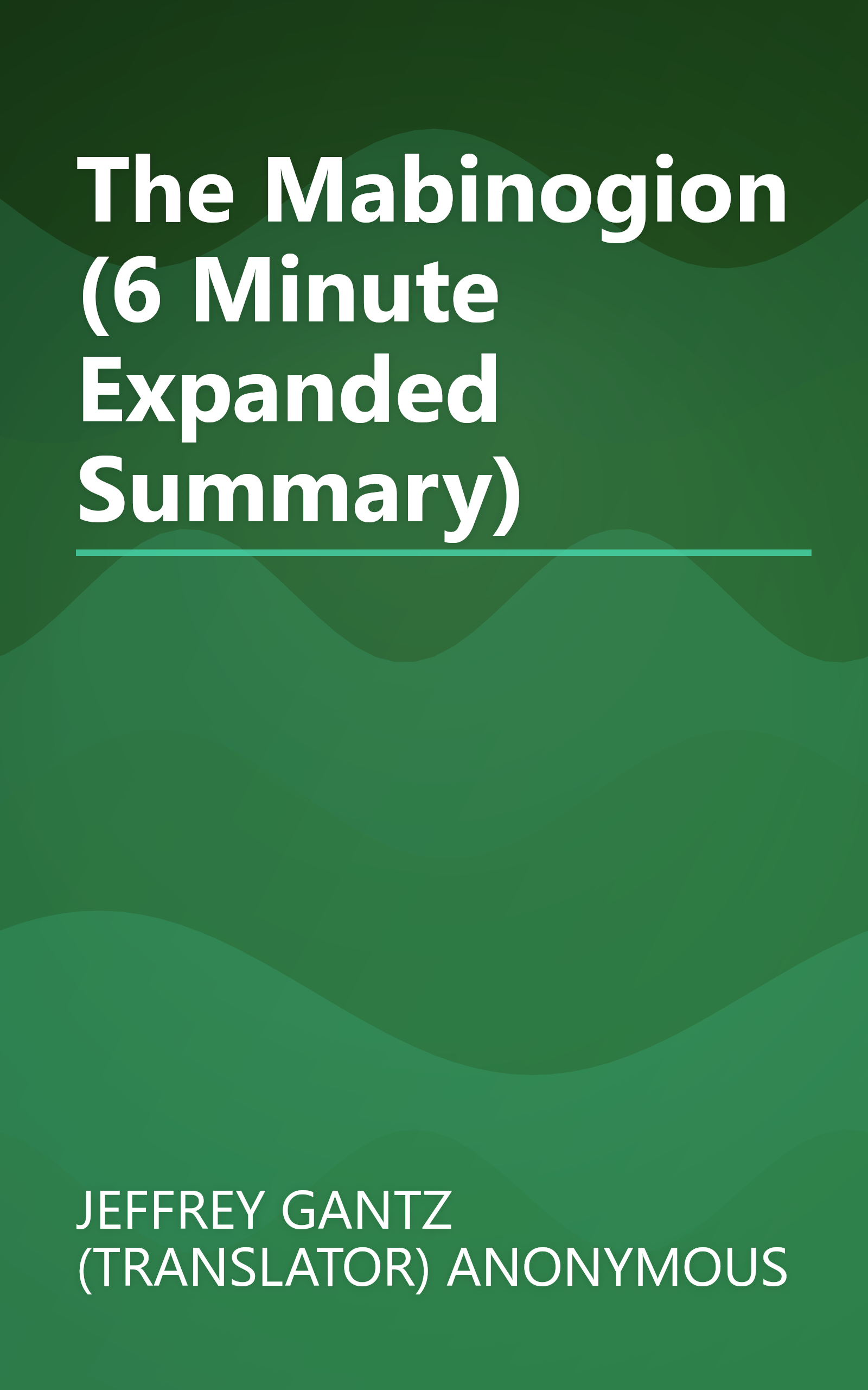 The Mabinogion (6 Minute   Expanded Summary) book cover