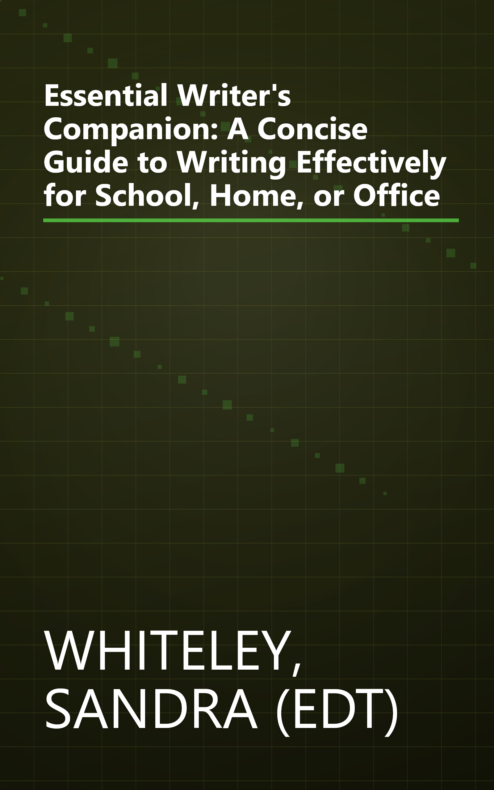 Essential Writer's Companion: A Concise Guide to Writing Effectively for School, Home, or Office book cover