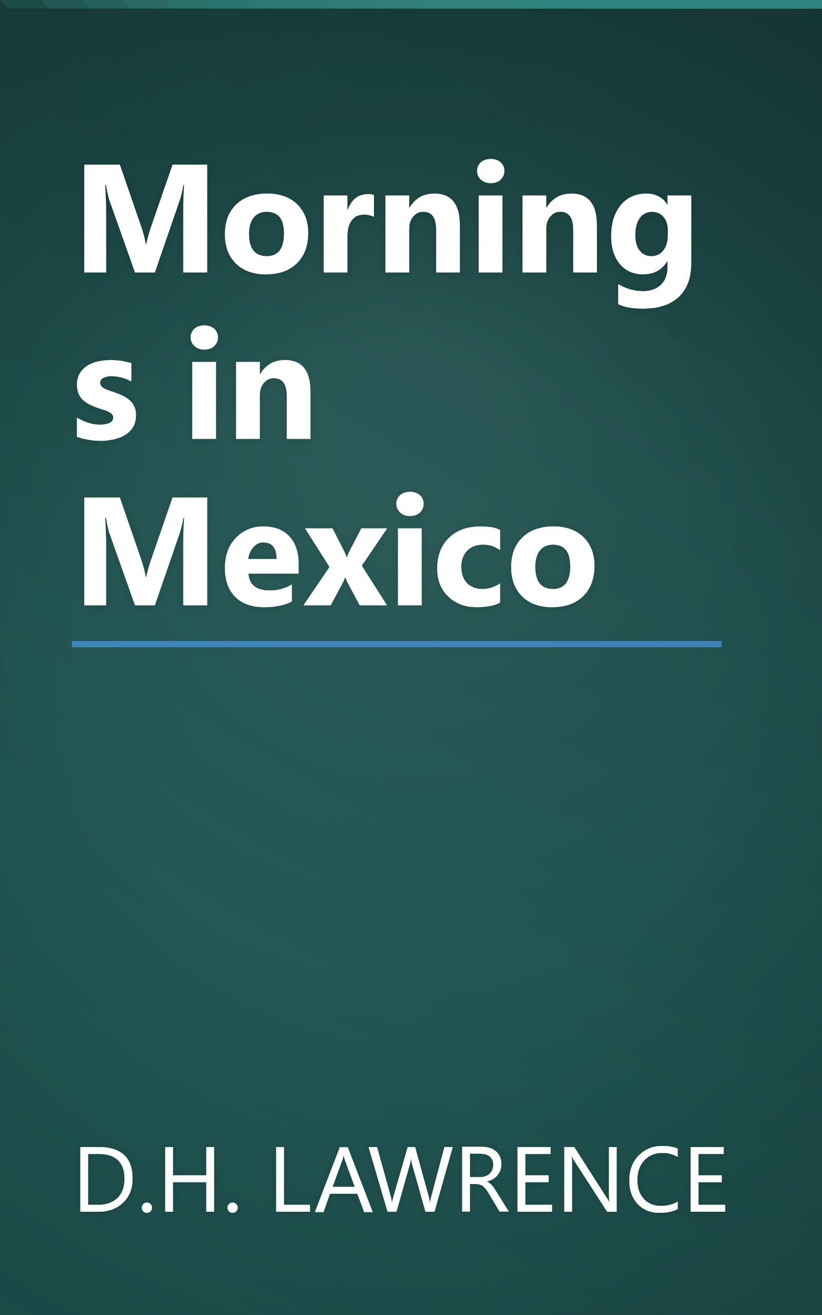 Mornings in Mexico book cover