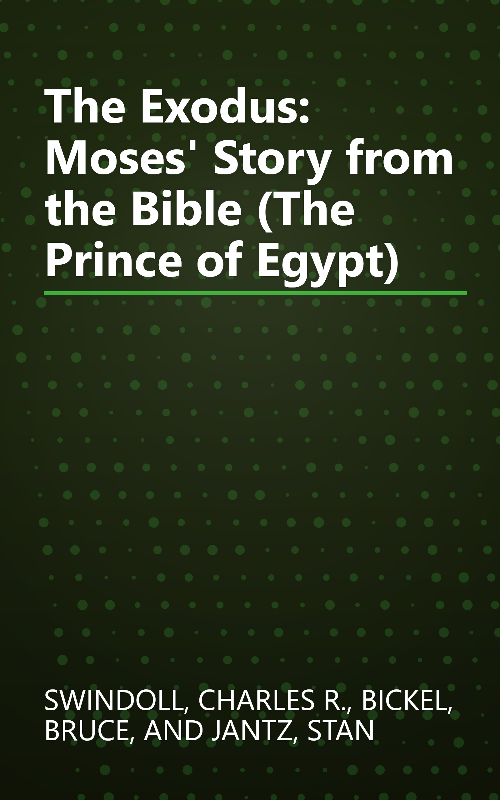 The Exodus: Moses' Story from the Bible (The Prince of Egypt) book cover