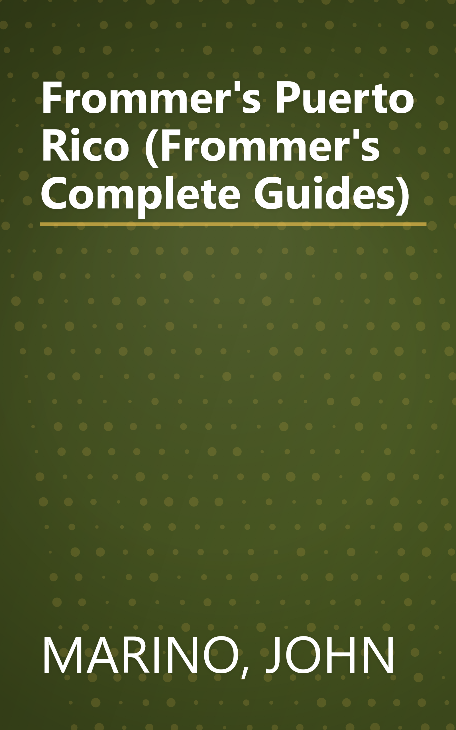 Frommer's Puerto Rico (Frommer's Complete Guides) book cover
