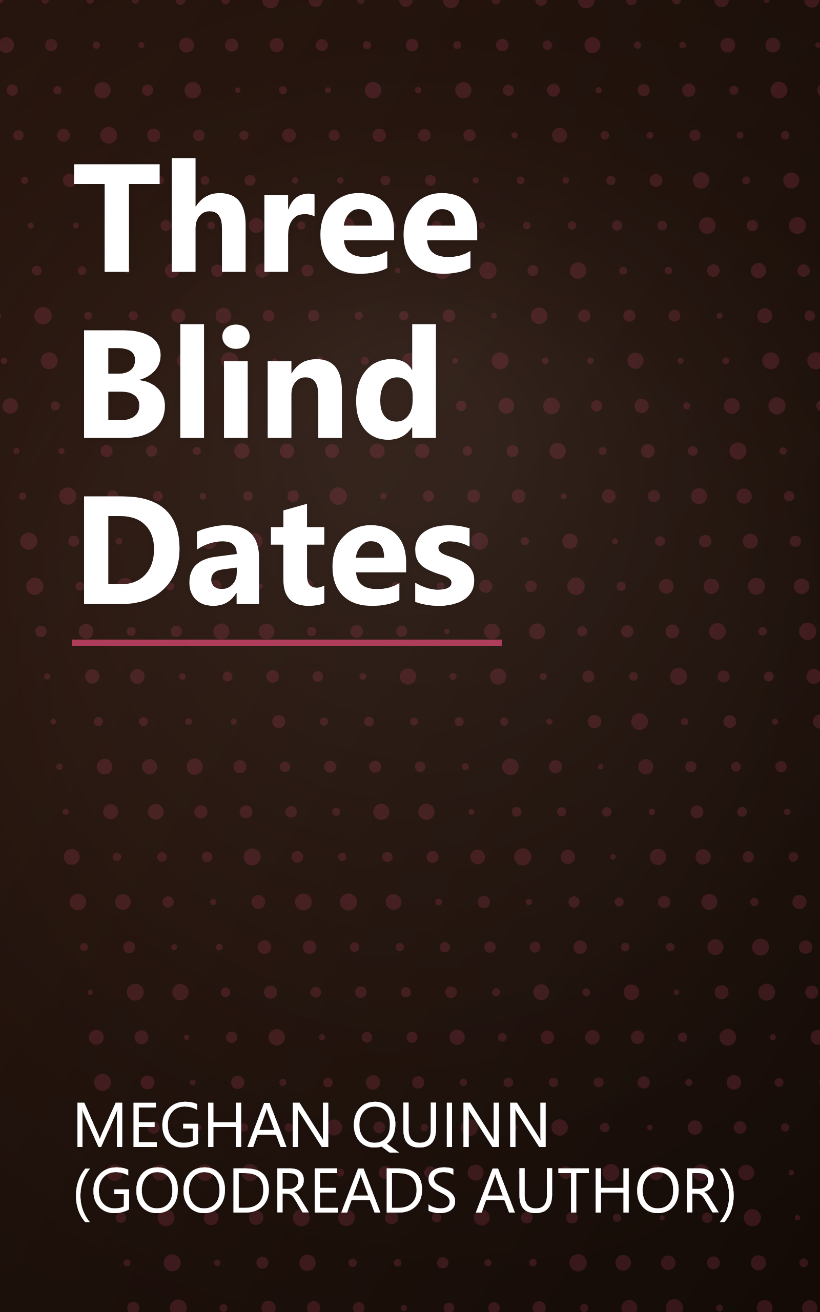 Three Blind Dates book cover