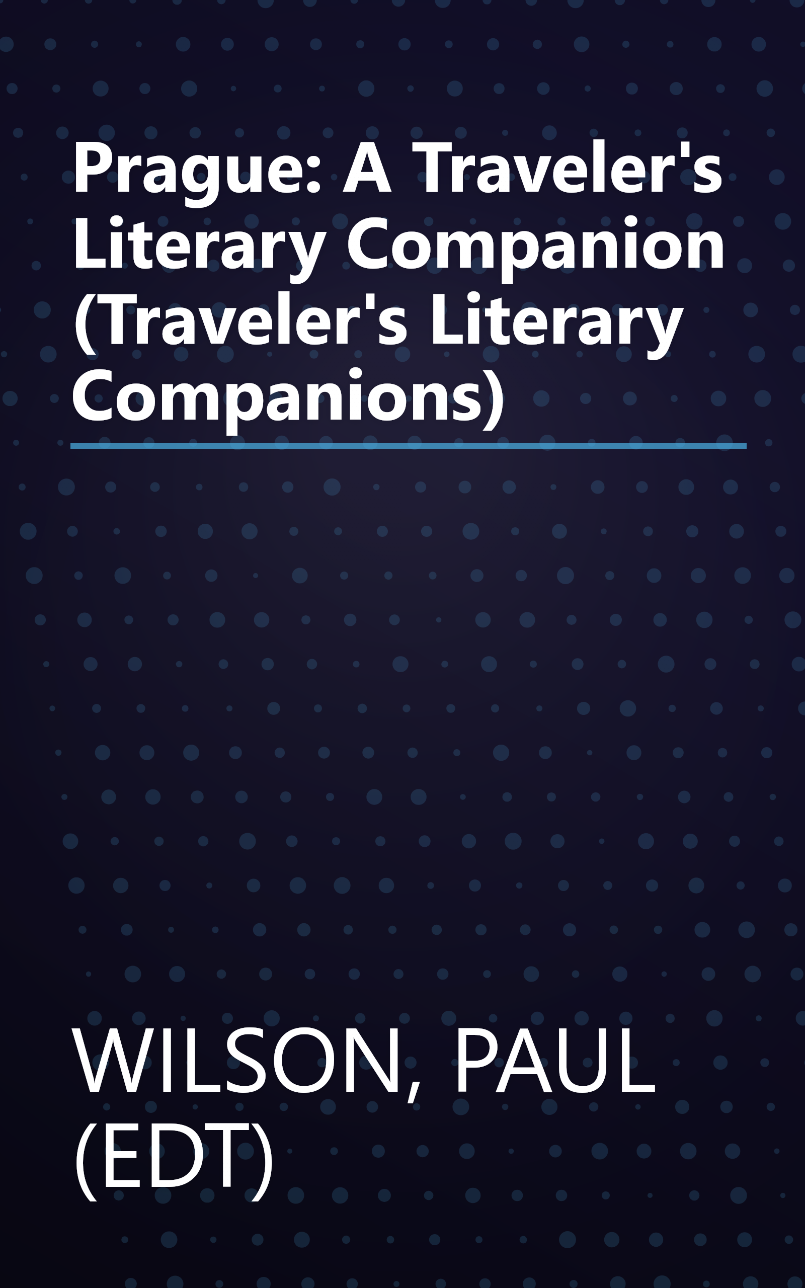 Prague: A Traveler's Literary Companion (Traveler's Literary Companions) book cover