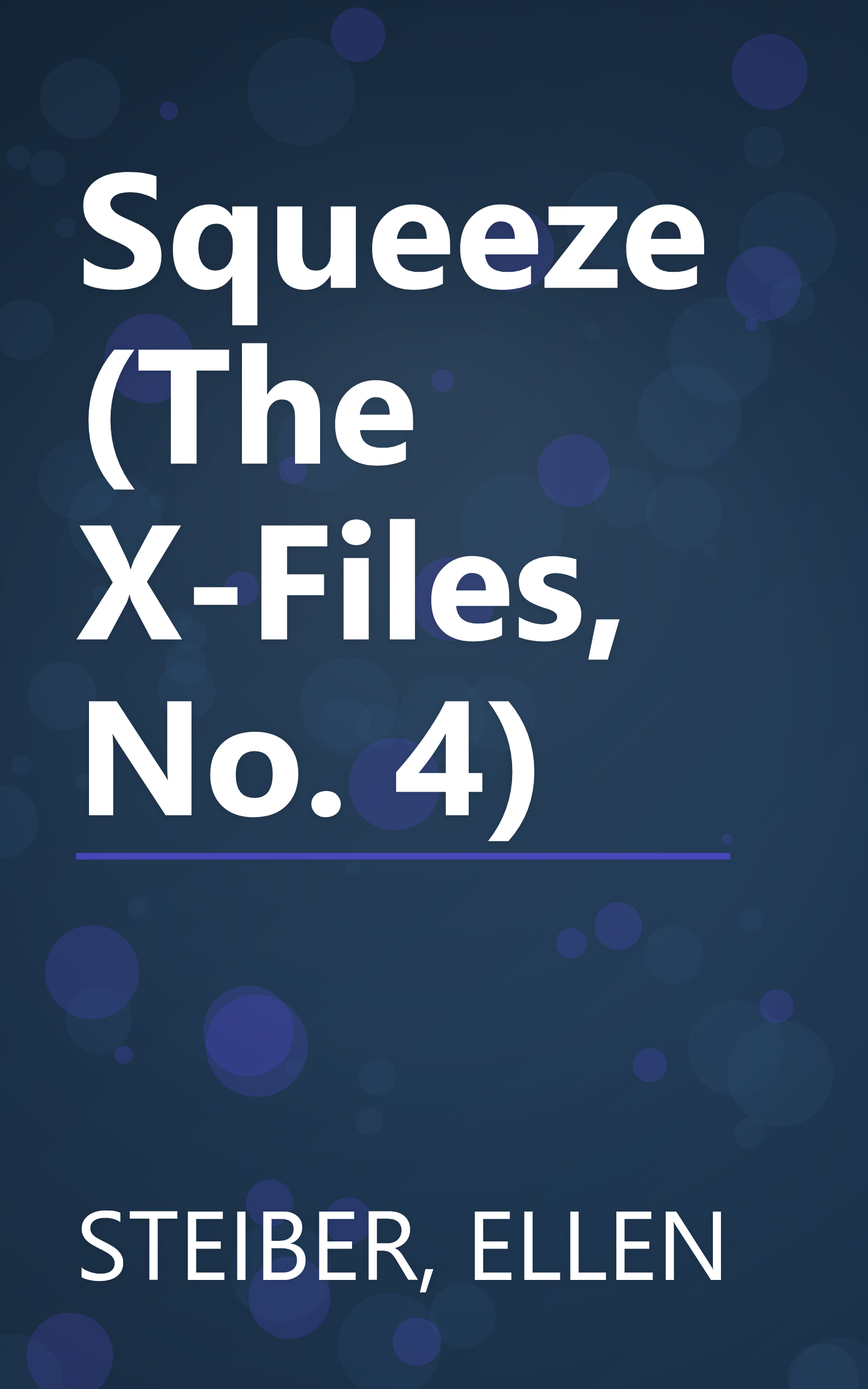 Squeeze (The X-Files, No. 4) book cover