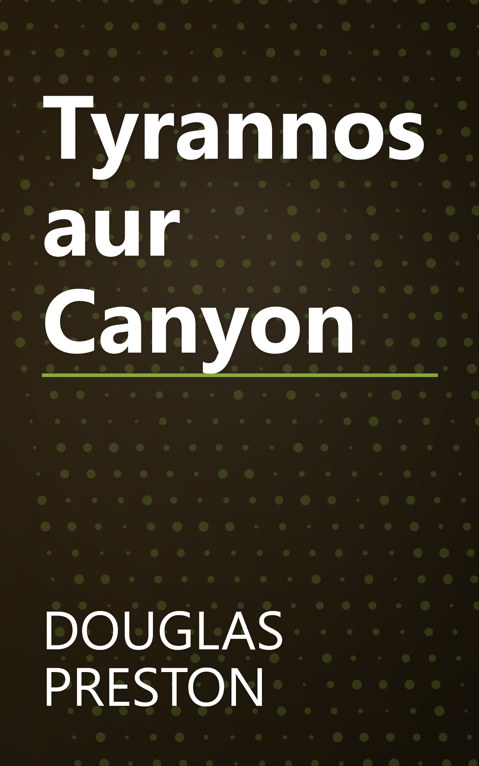 Tyrannosaur Canyon book cover
