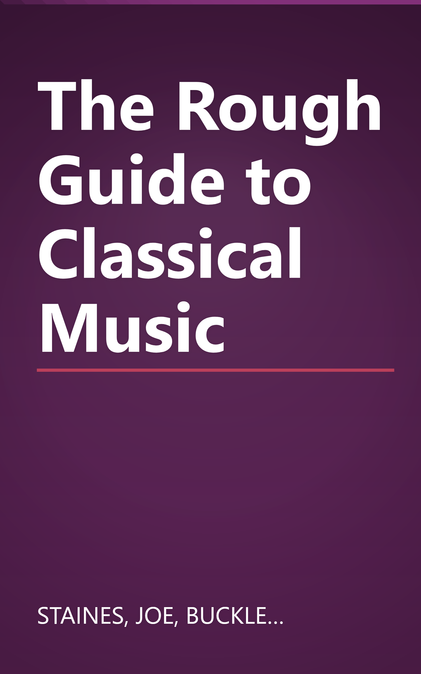 The Rough Guide to Classical Music book cover