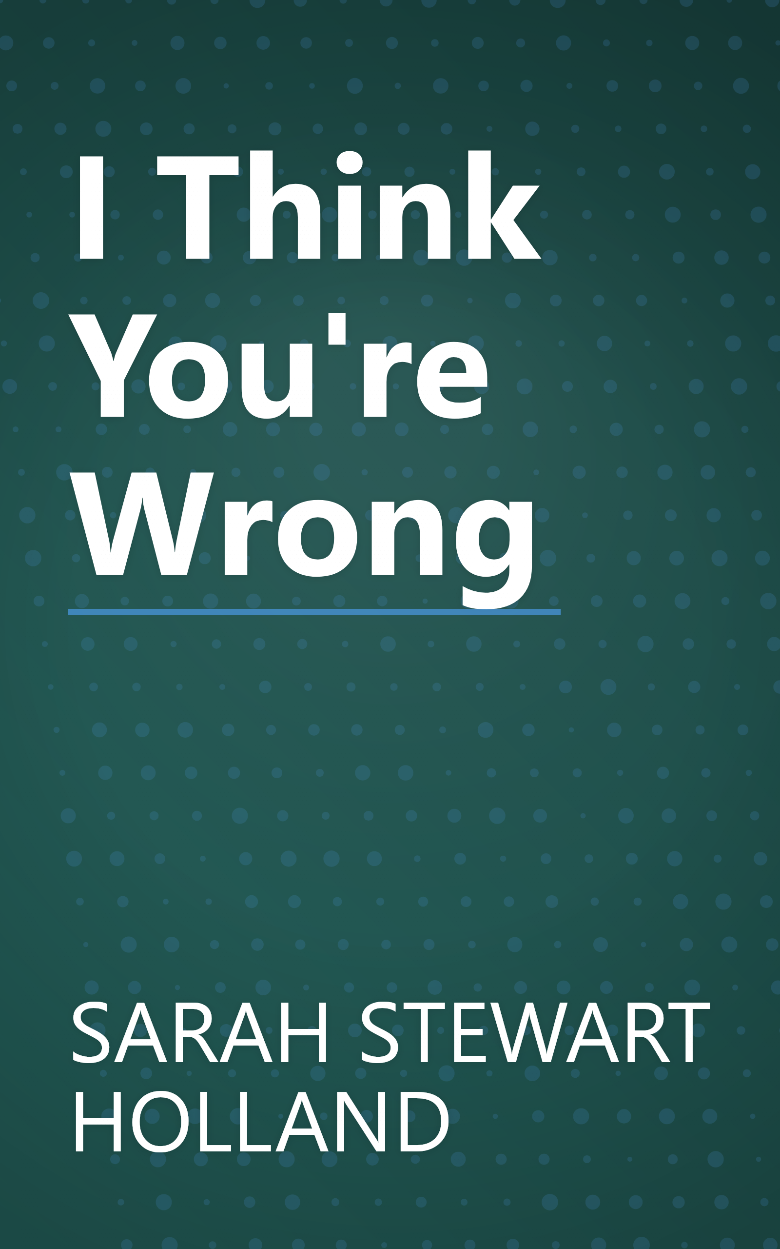 I Think You're Wrong book cover