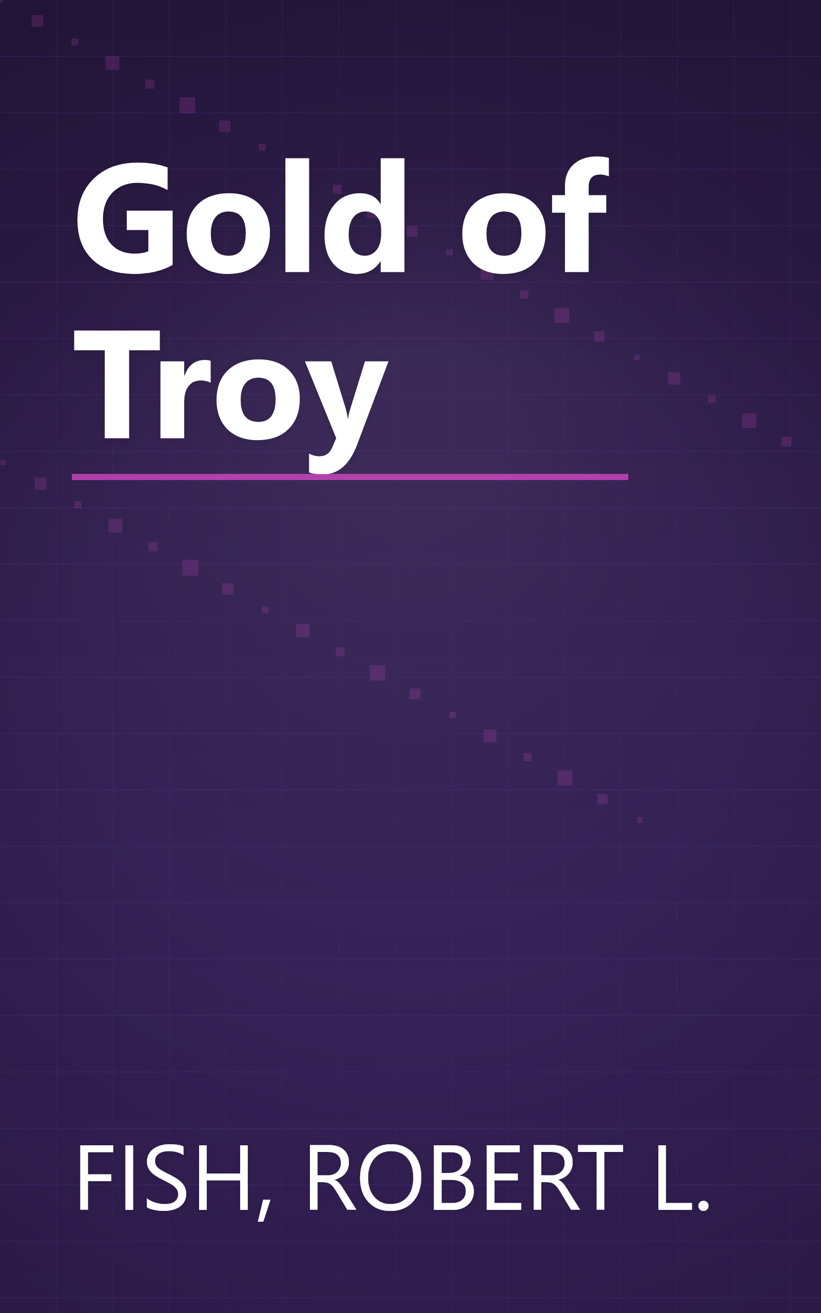 Gold of Troy book cover