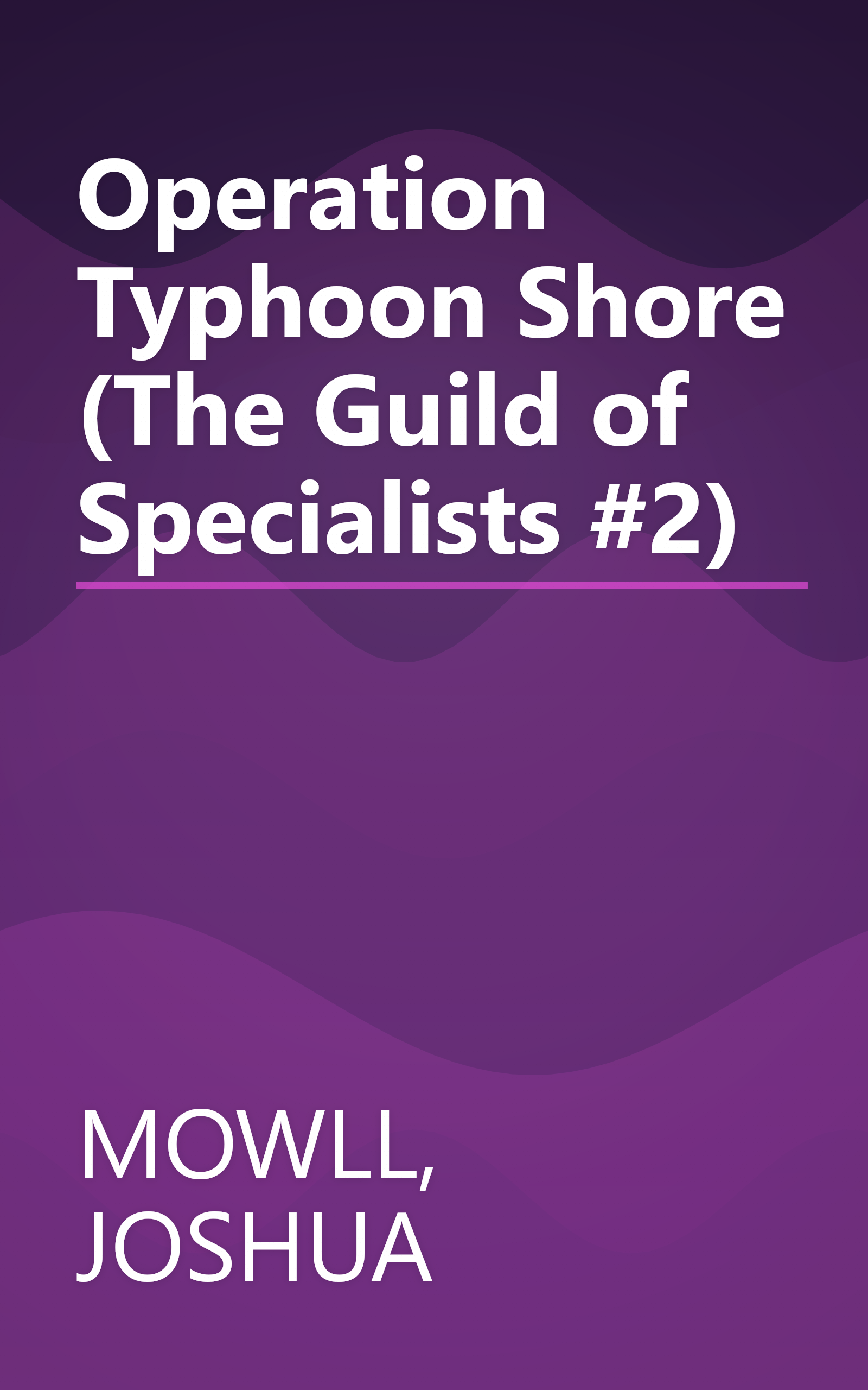 Operation Typhoon Shore (The Guild of Specialists #2) book cover