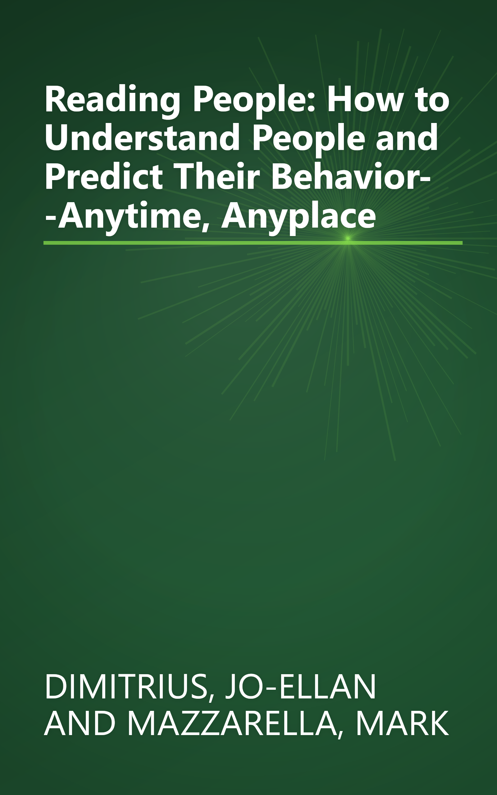 Reading People: How to Understand People and Predict Their Behavior- -Anytime, Anyplace book cover