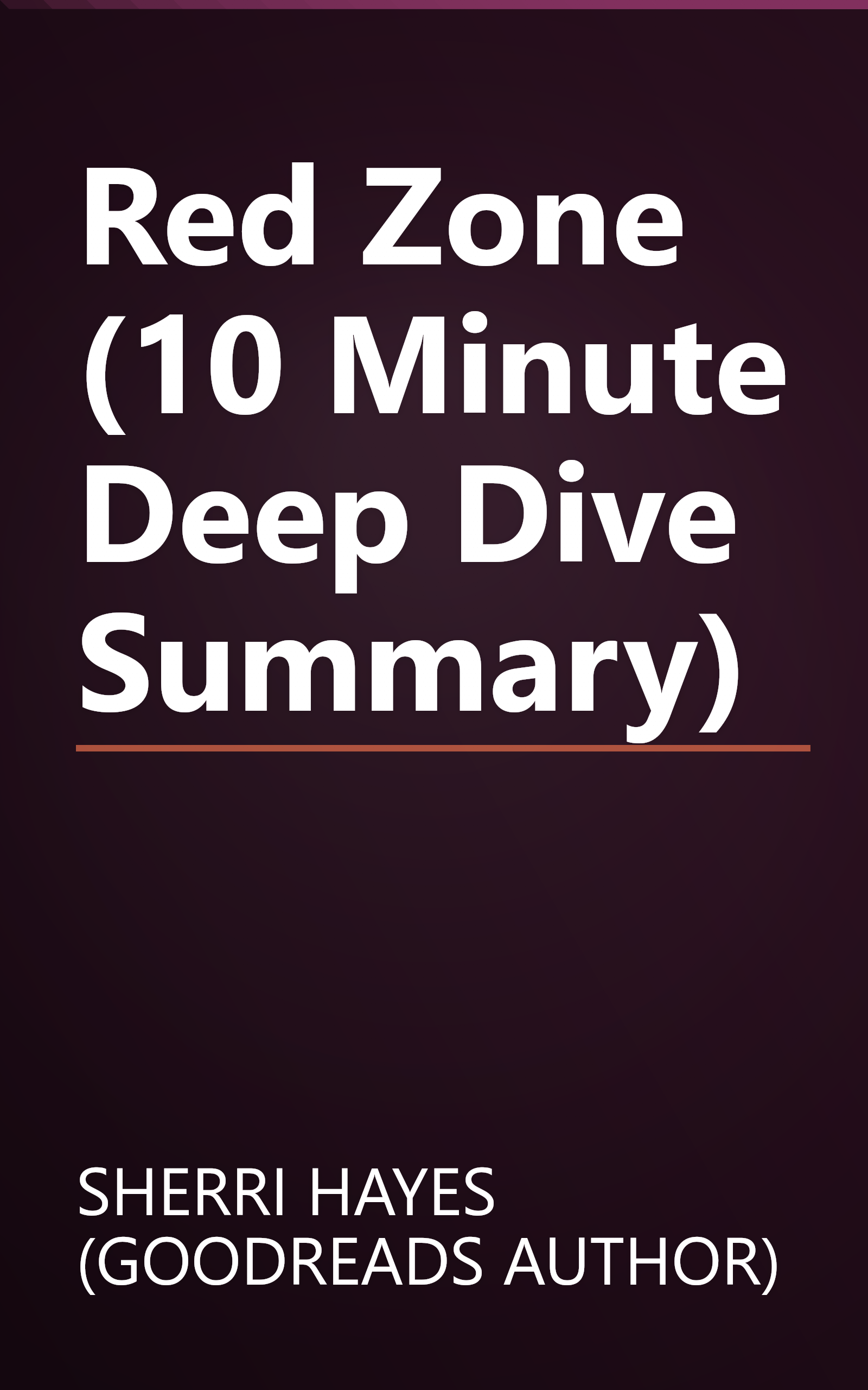 Red Zone (10 Minute   Deep Dive Summary) book cover