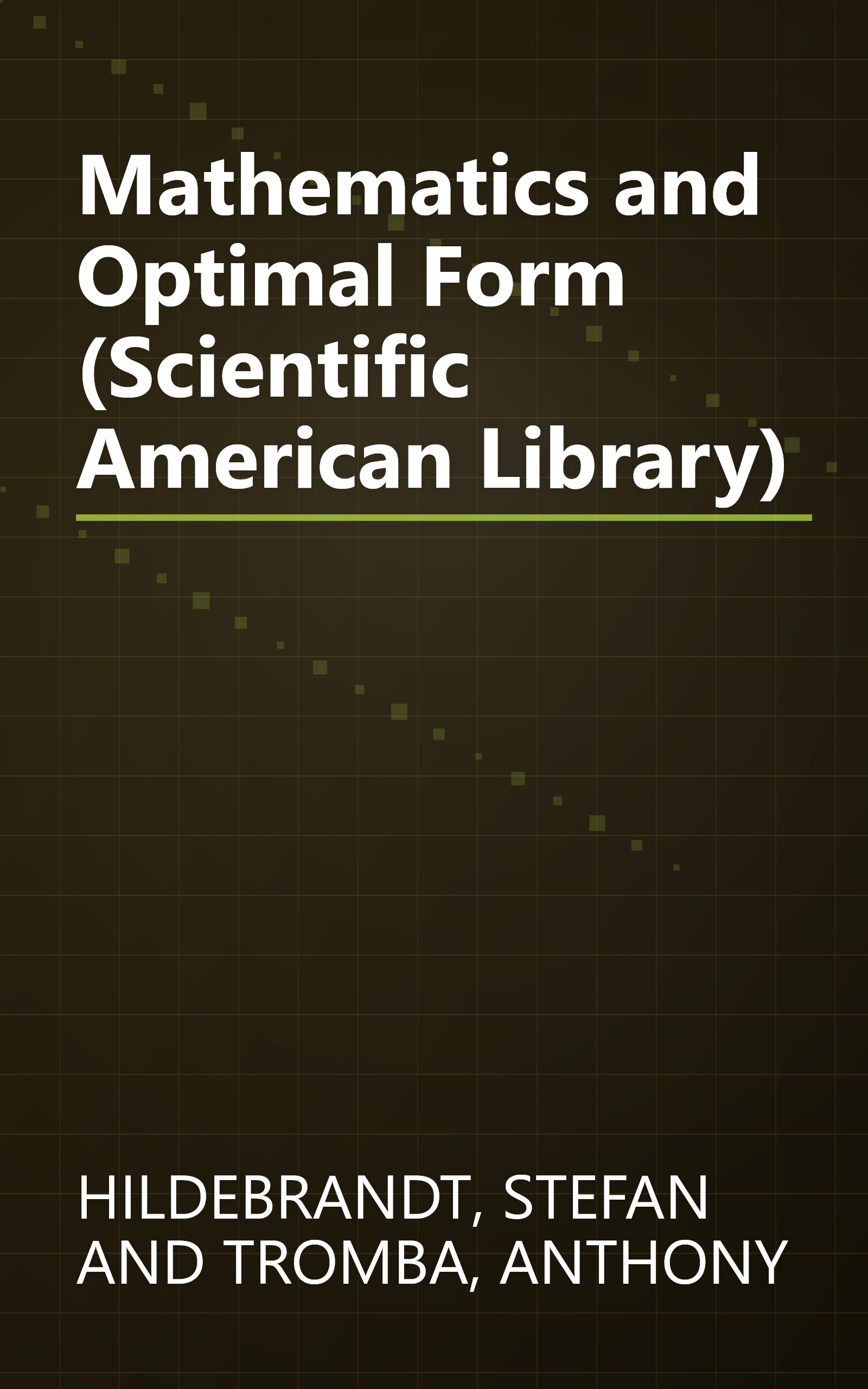 Mathematics and Optimal Form (Scientific American Library) book cover