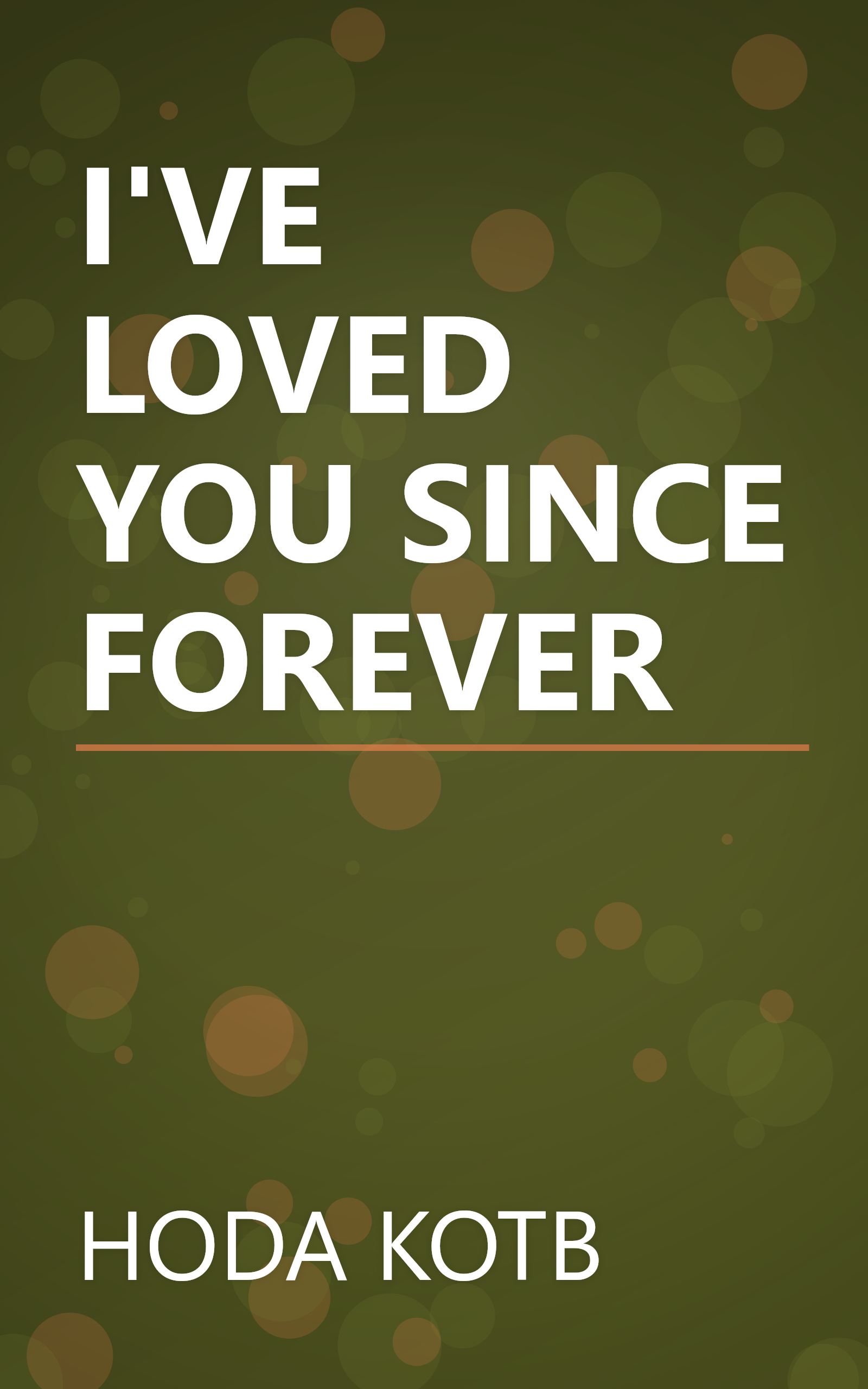 I'VE LOVED YOU SINCE FOREVER book cover
