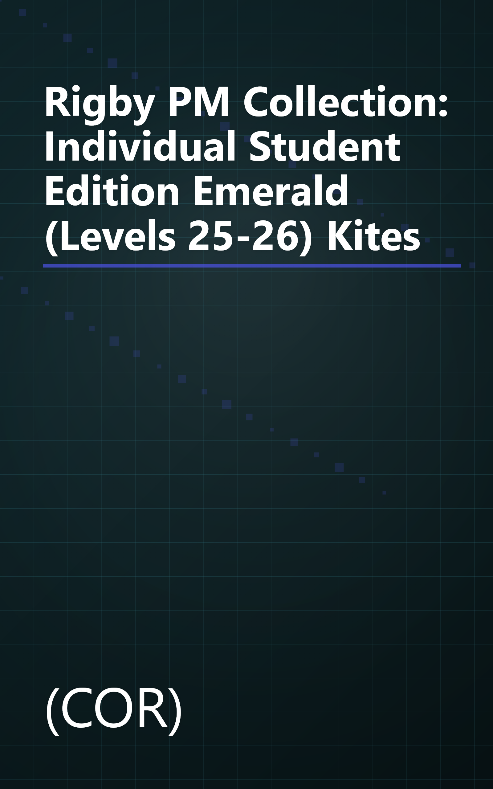 Rigby PM Collection: Individual Student Edition Emerald (Levels 25-26) Kites book cover