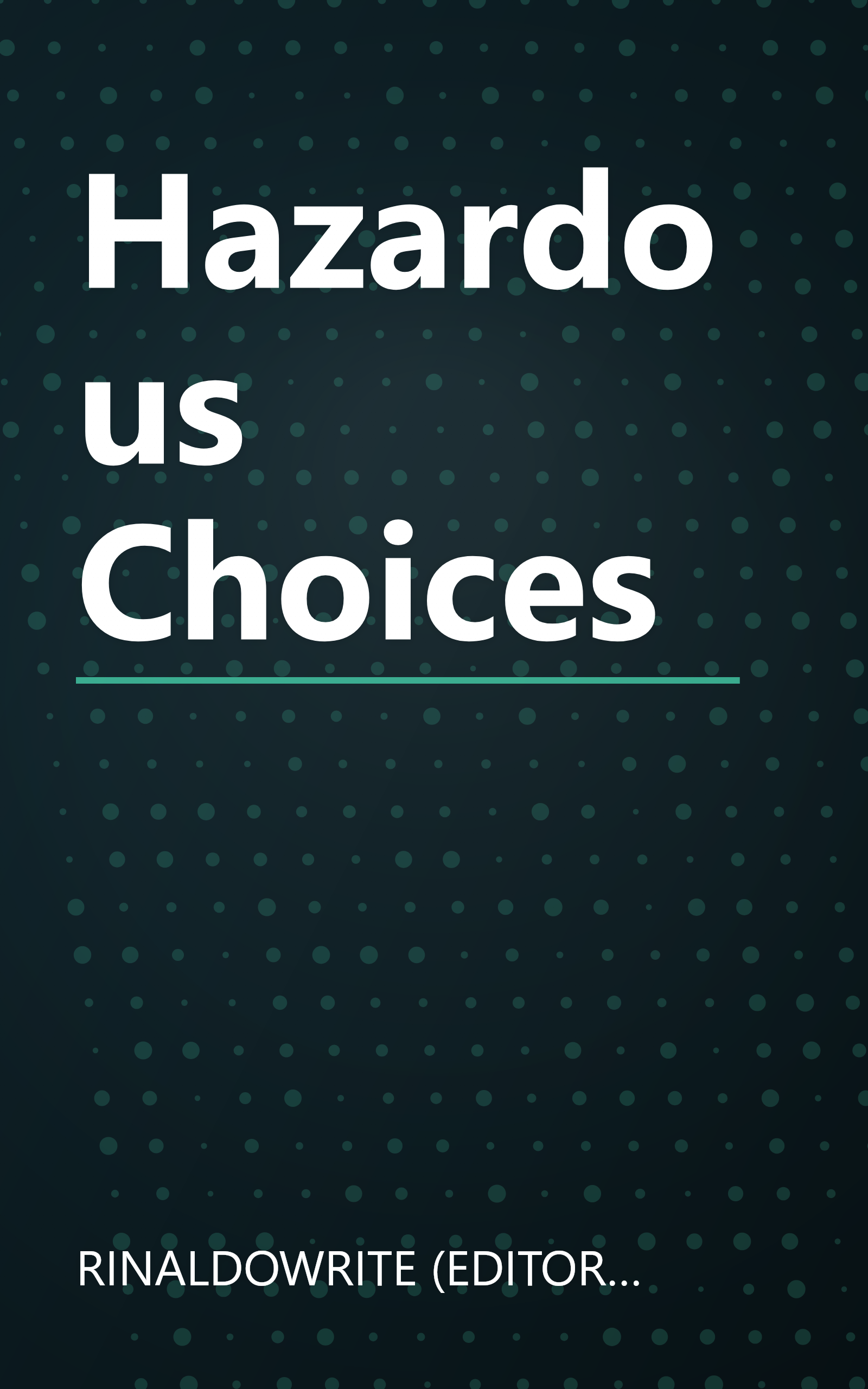 Hazardous Choices book cover