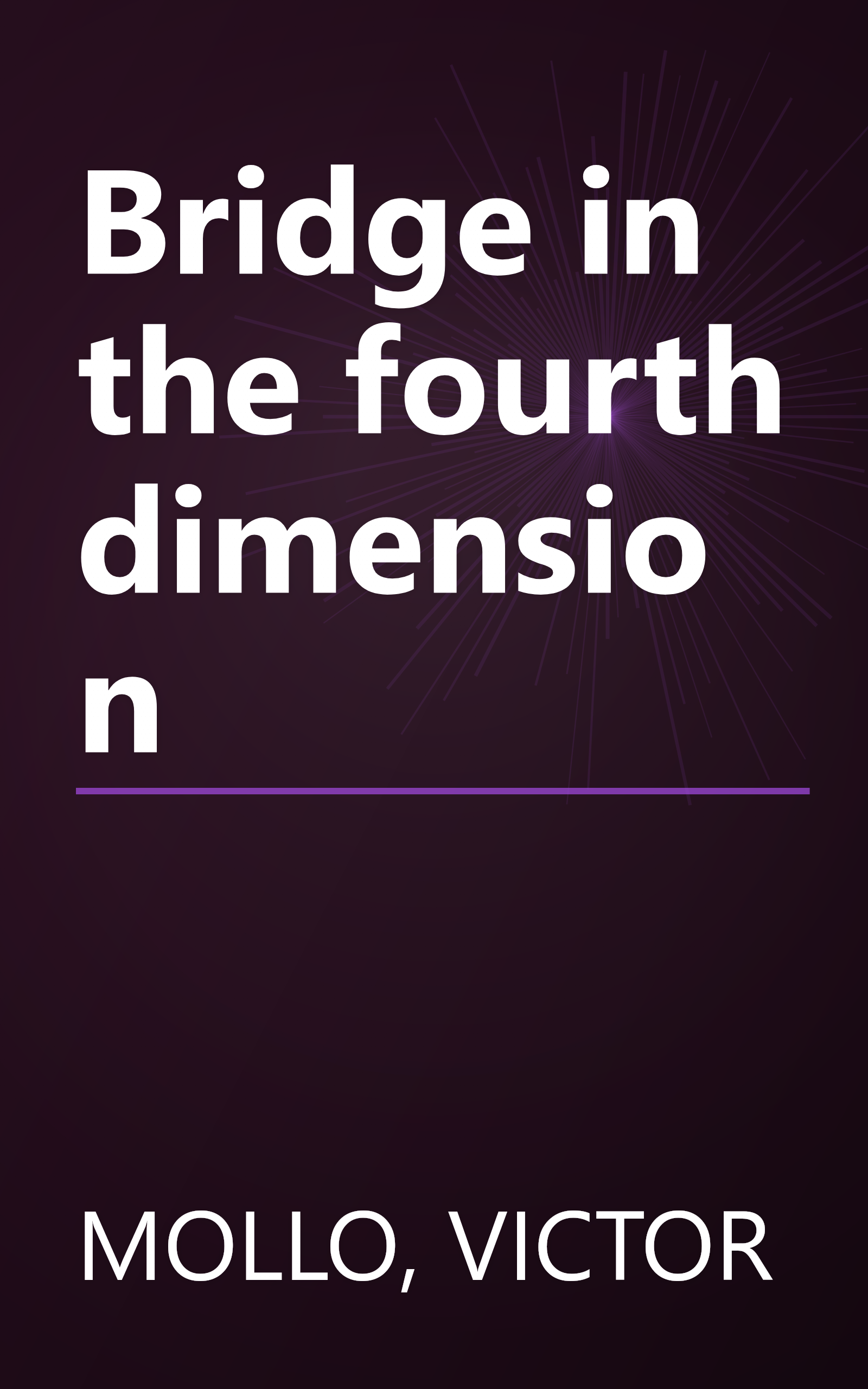Bridge in the fourth dimension book cover