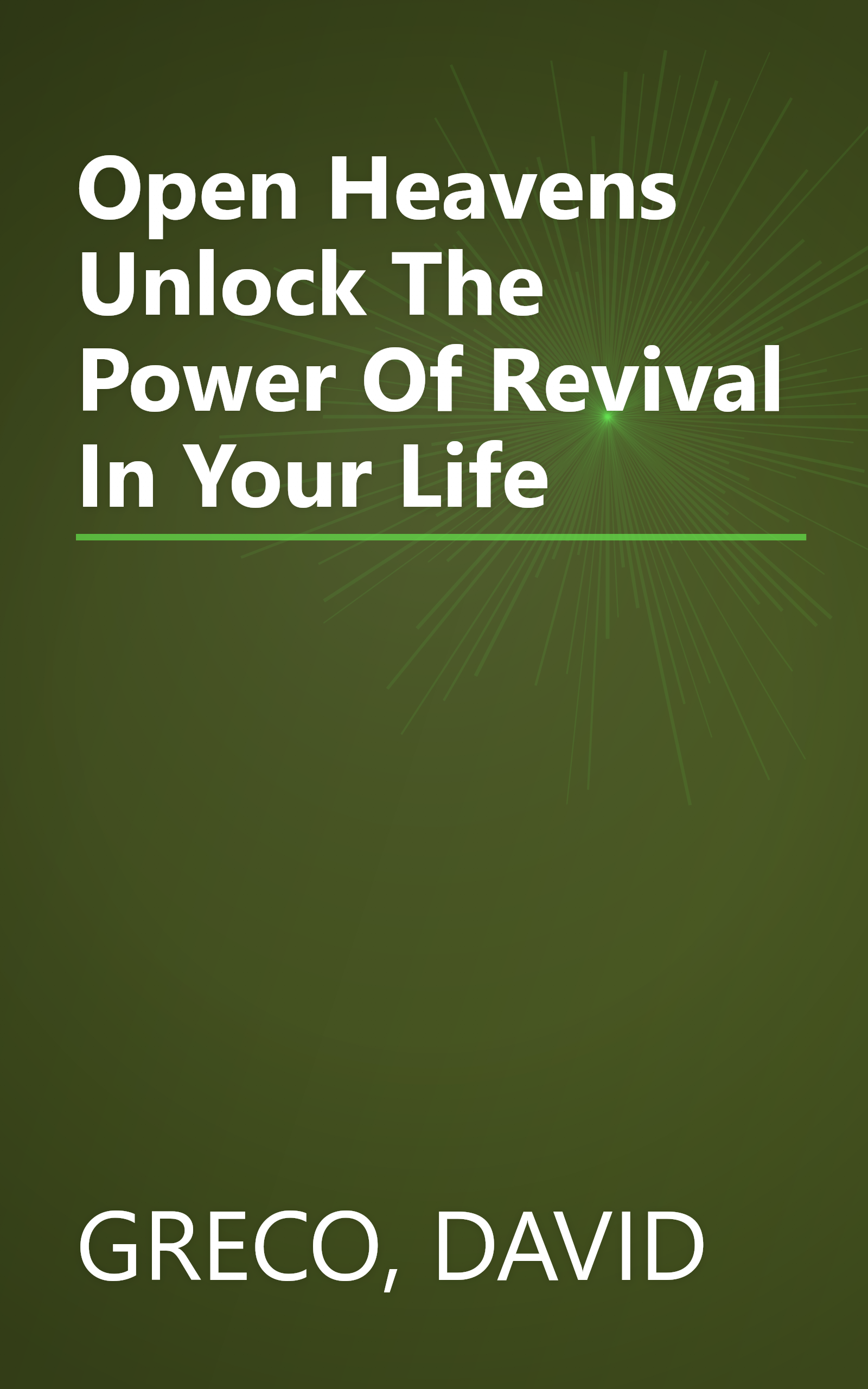 Open Heavens Unlock The Power Of Revival In Your Life book cover