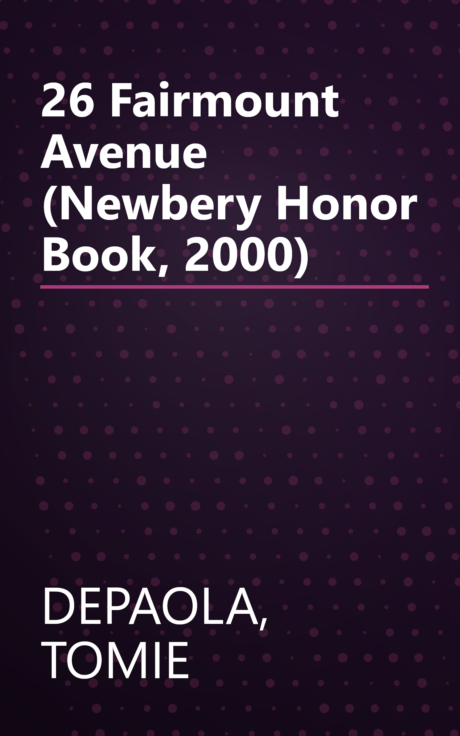 26 Fairmount Avenue (Newbery Honor Book, 2000) book cover