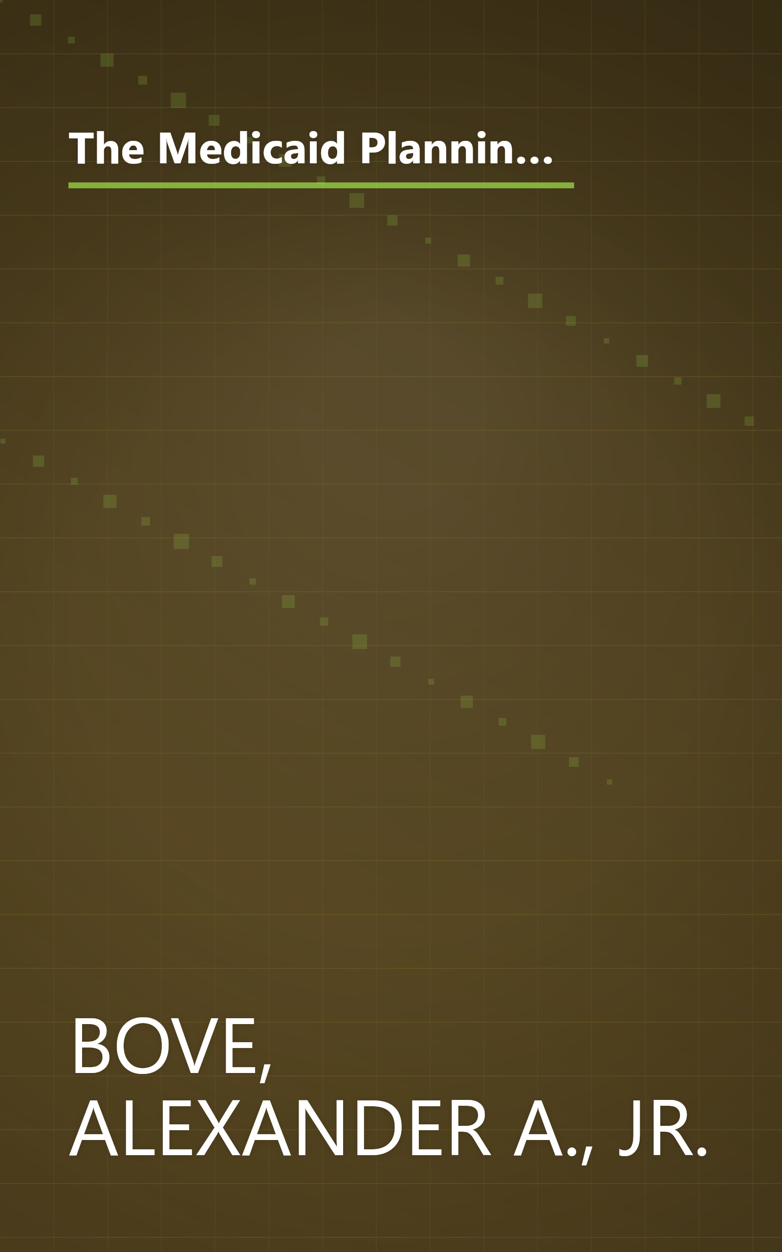 The Medicaid Planning Handbook: A Guide to Protecting Your Family's Assets From Catastrophic Nursing Home Costs book cover