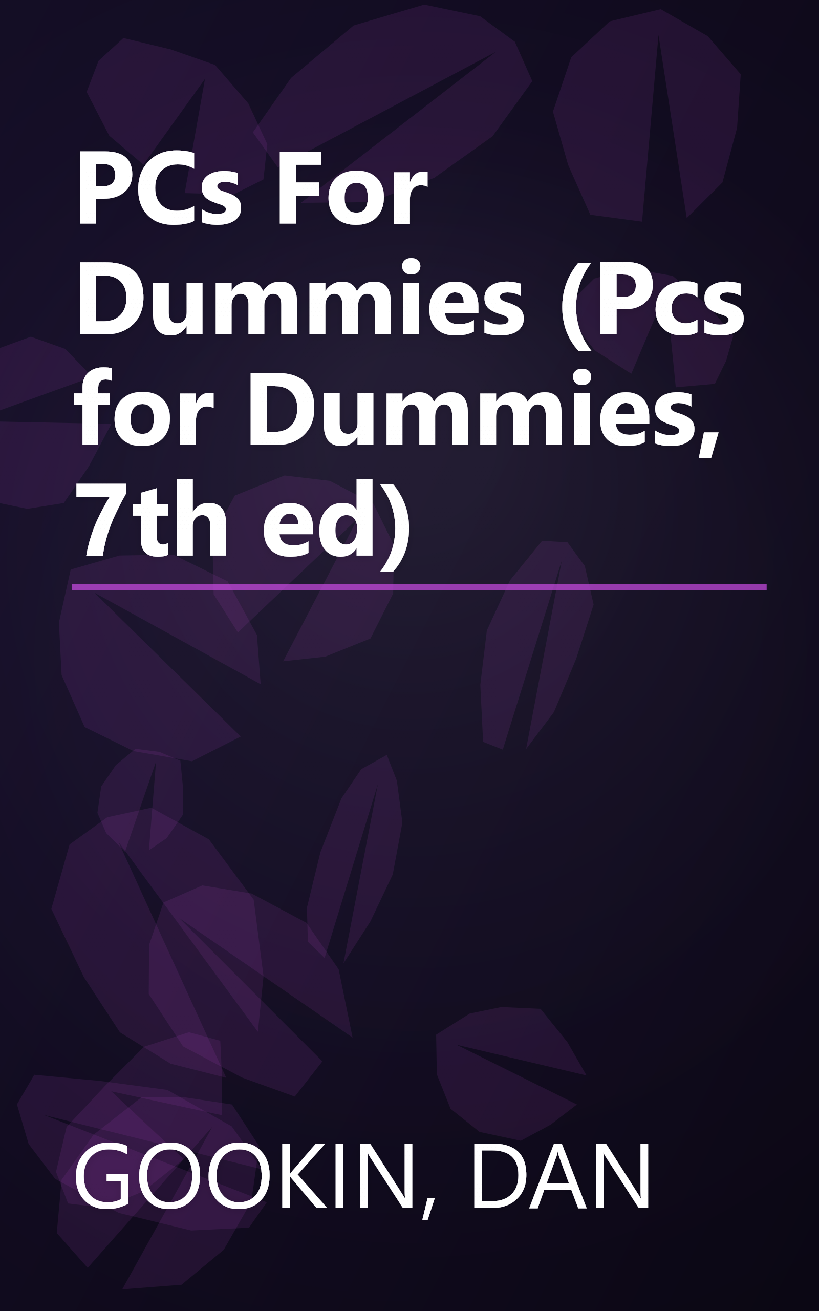 PCs For Dummies (Pcs for Dummies, 7th ed) book cover