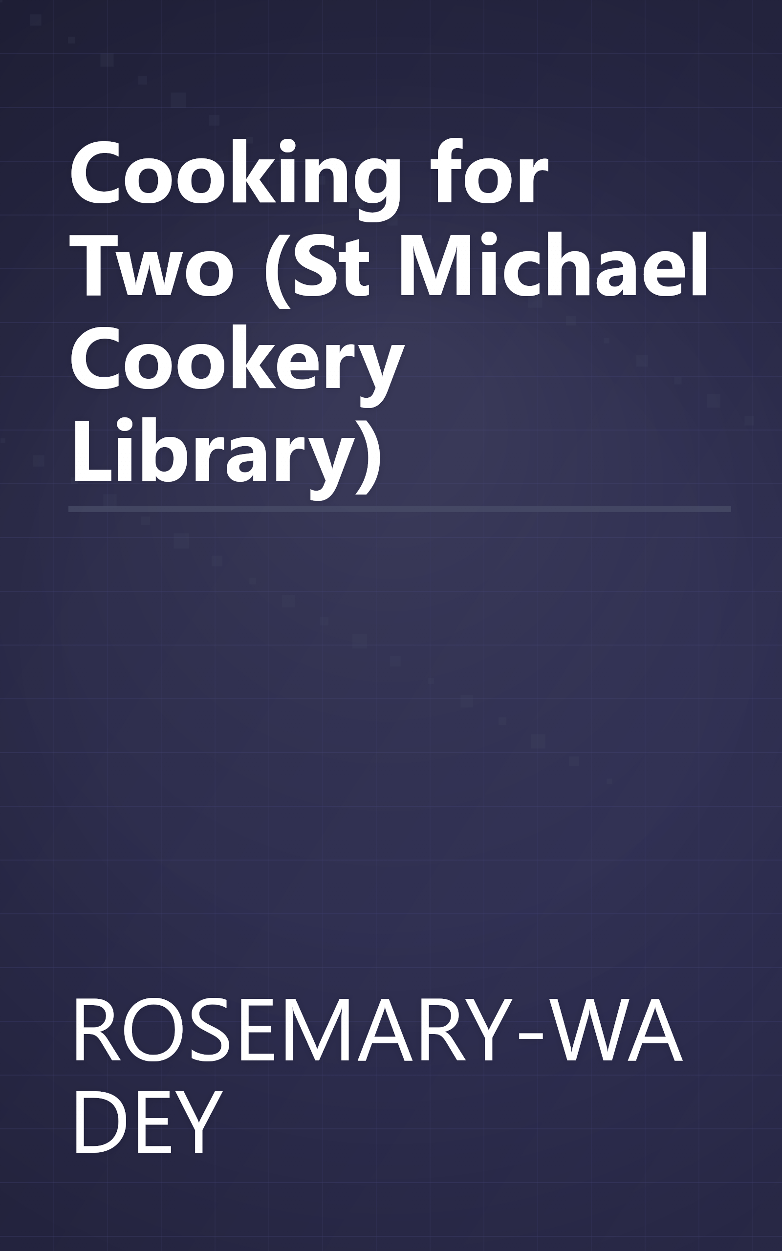 Cooking for Two (St Michael Cookery Library) book cover