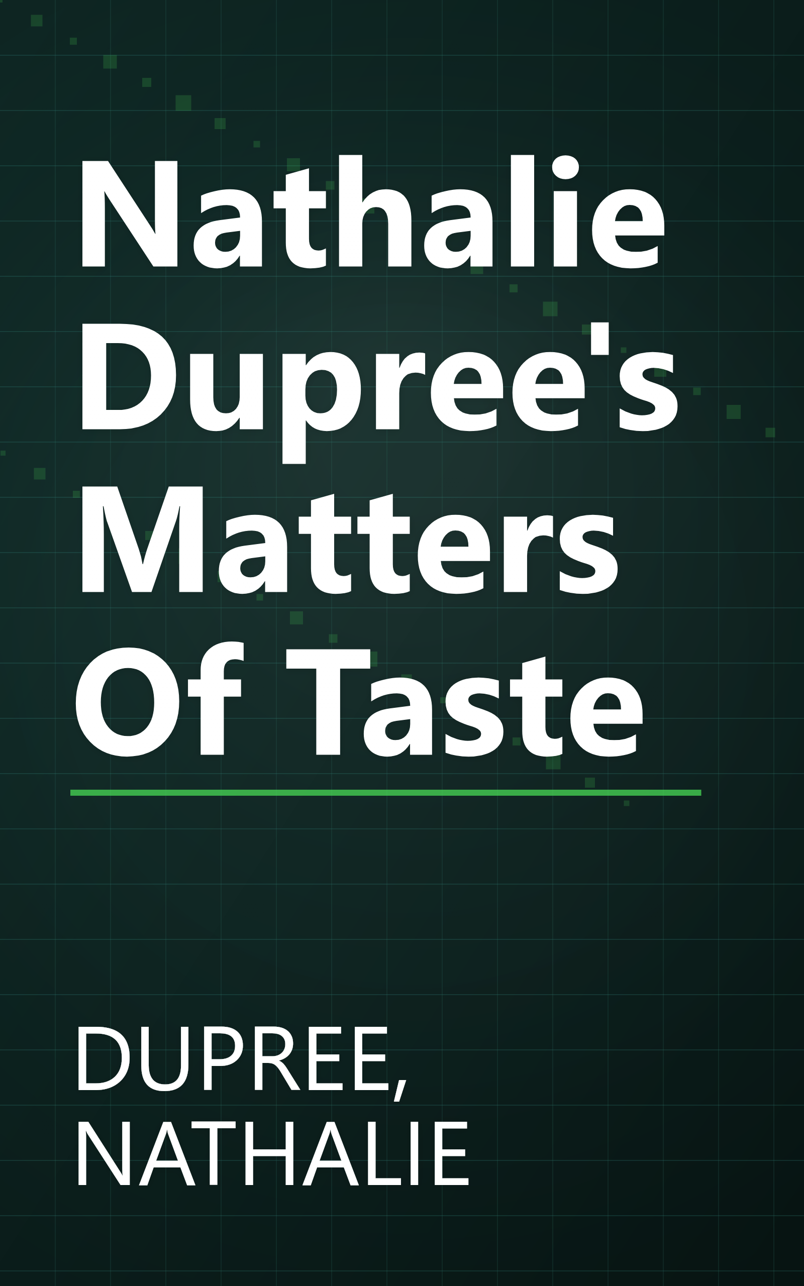Nathalie Dupree's Matters Of Taste book cover