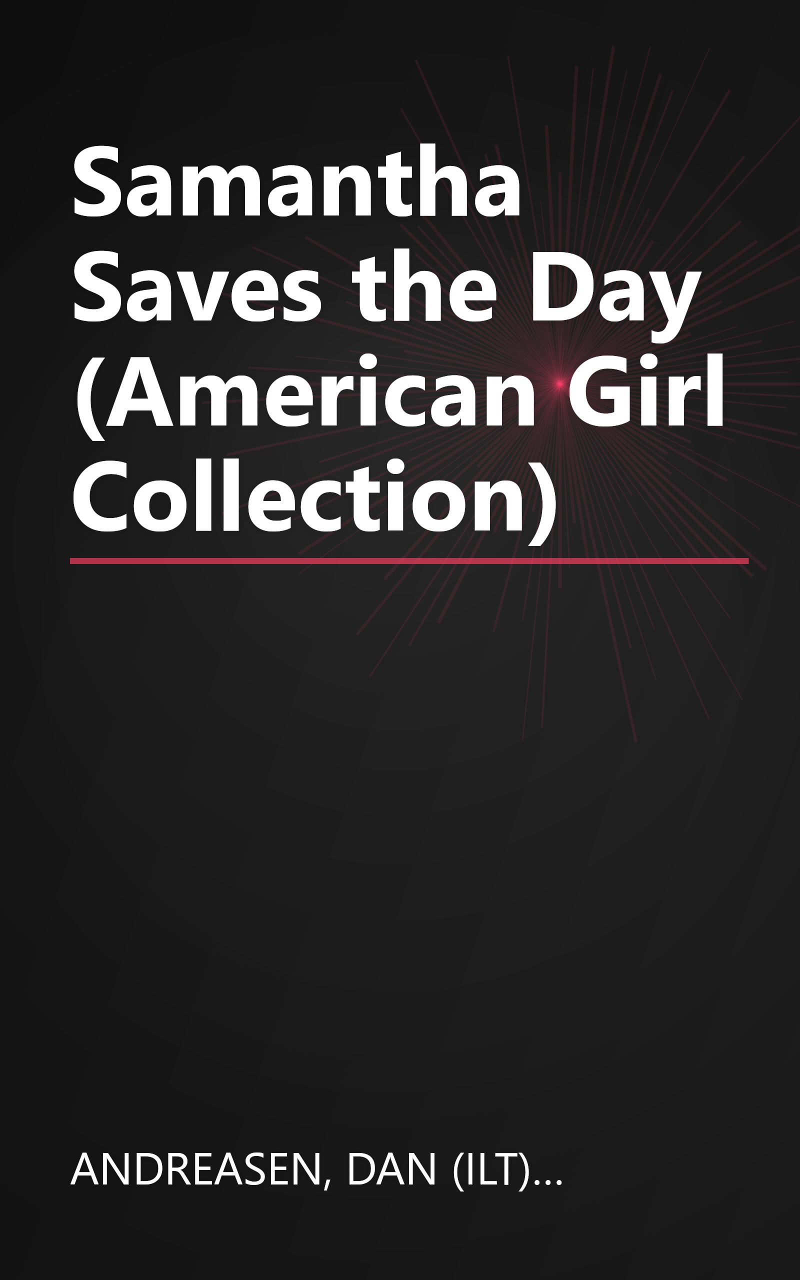 Samantha Saves the Day (American Girl Collection) book cover