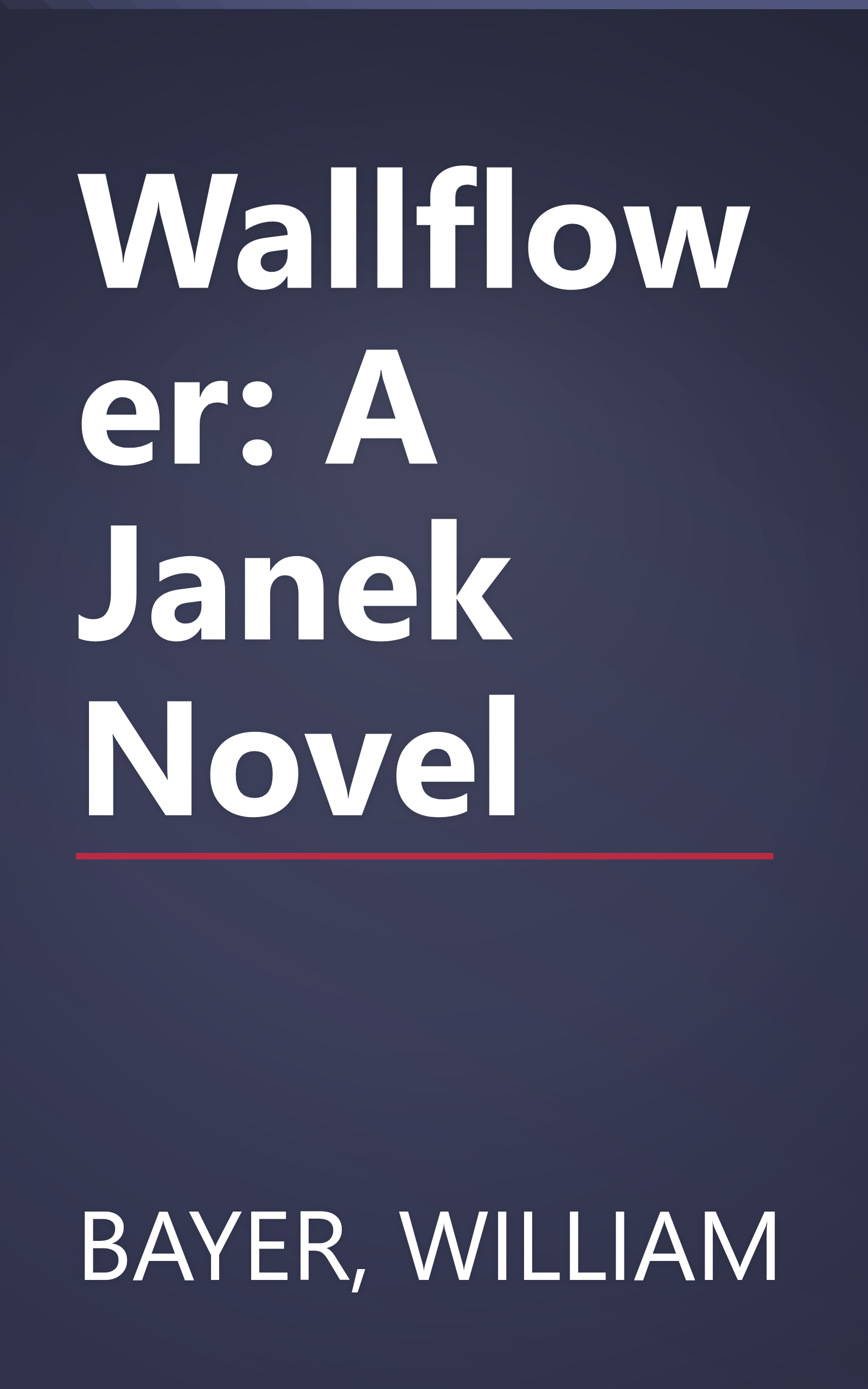 Wallflower: A Janek Novel book cover