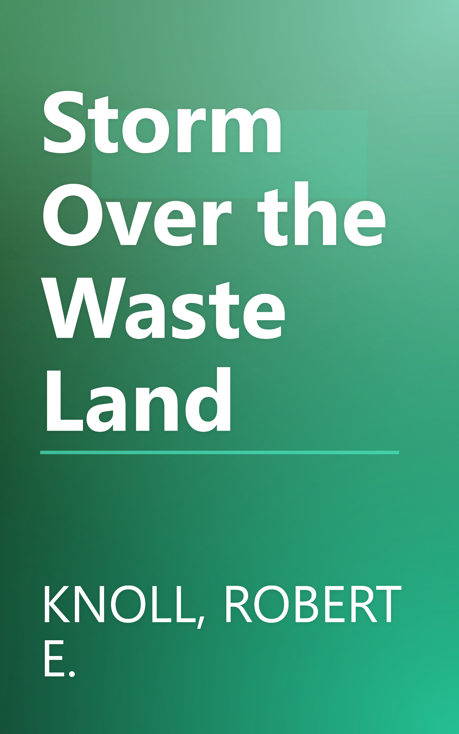 Storm Over the Waste Land book cover