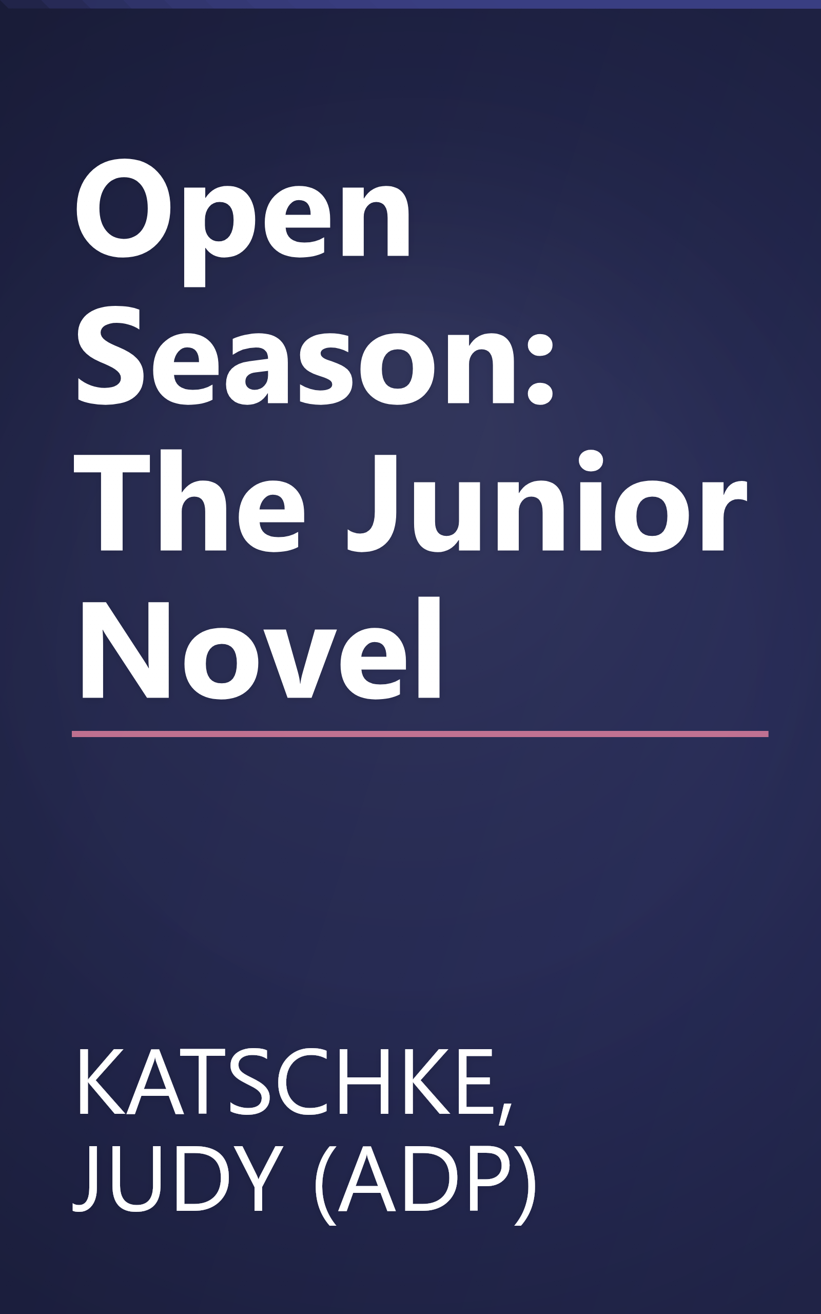 Open Season: The Junior Novel book cover