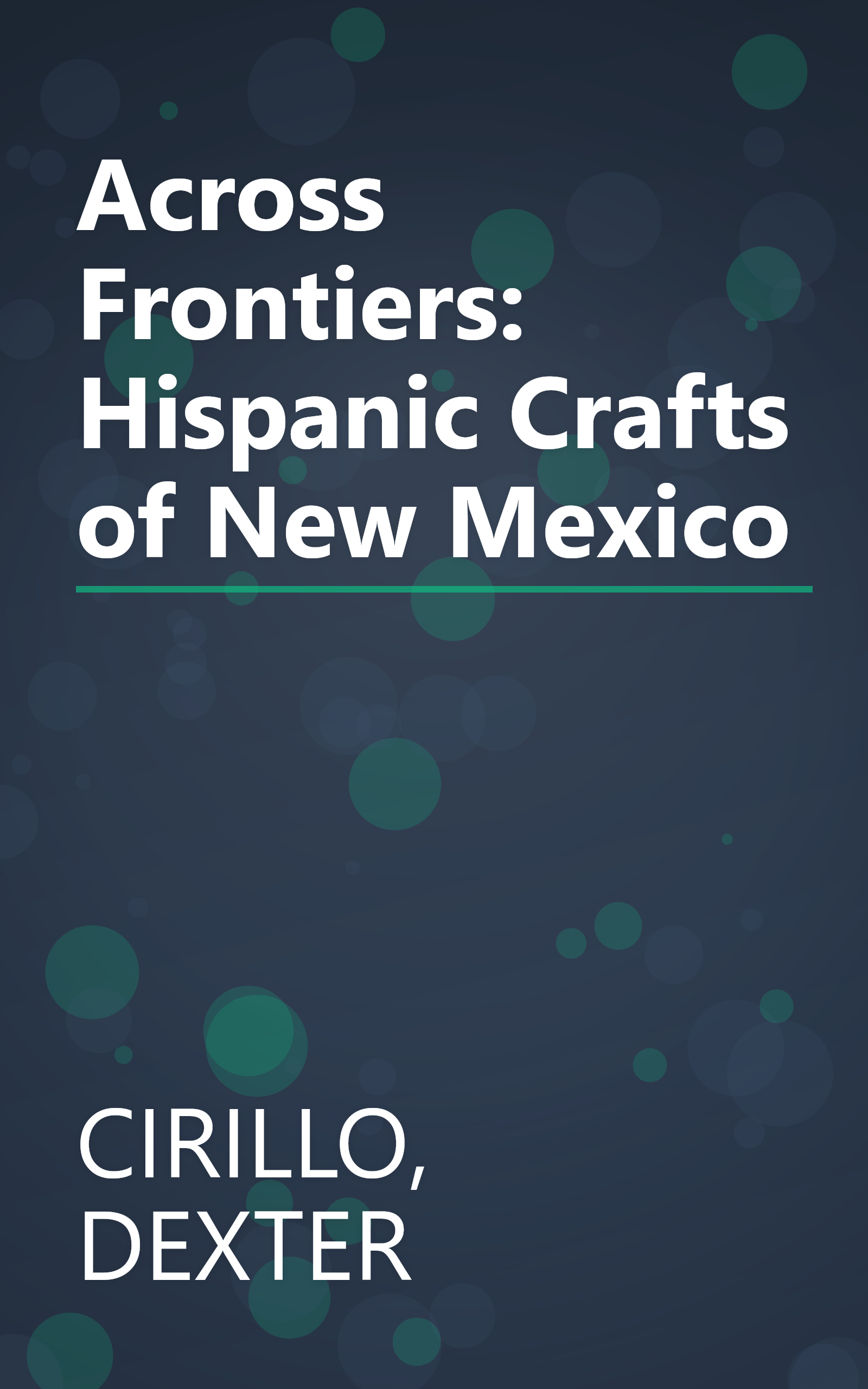 Across Frontiers: Hispanic Crafts of New Mexico book cover