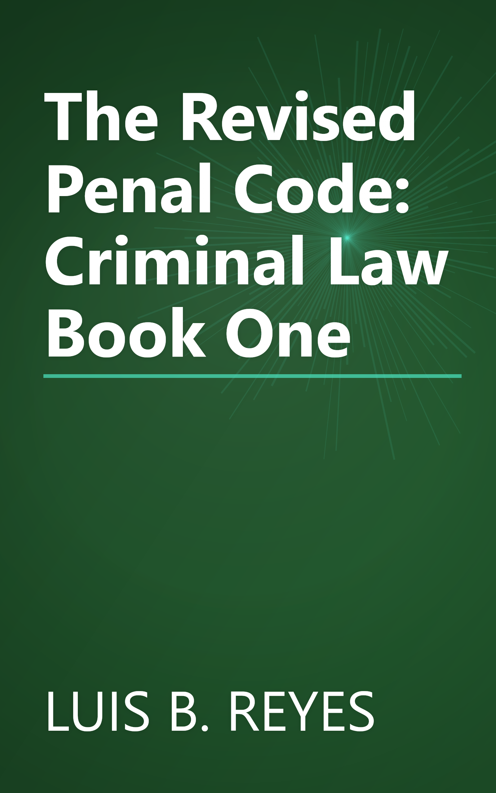 The Revised Penal Code: Criminal Law Book One book cover
