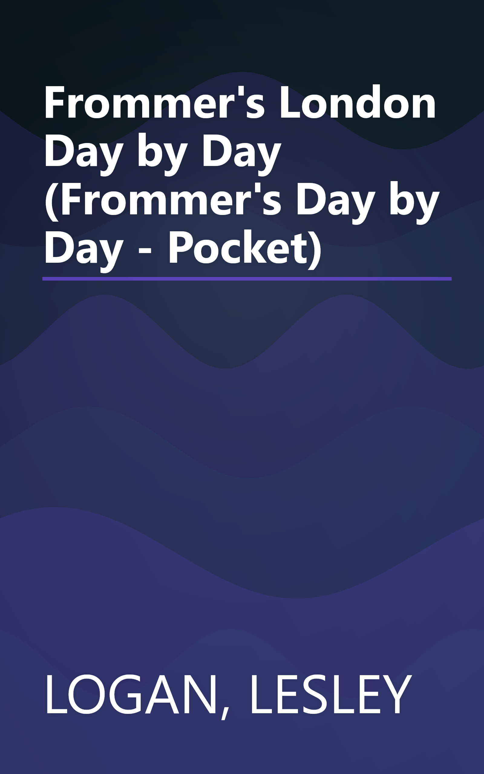 Frommer's London Day by Day (Frommer's Day by Day - Pocket) book cover