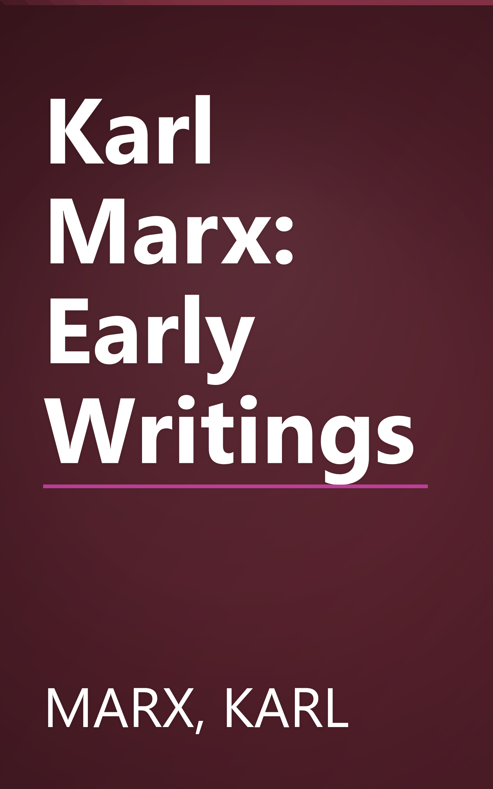 Karl Marx: Early Writings book cover