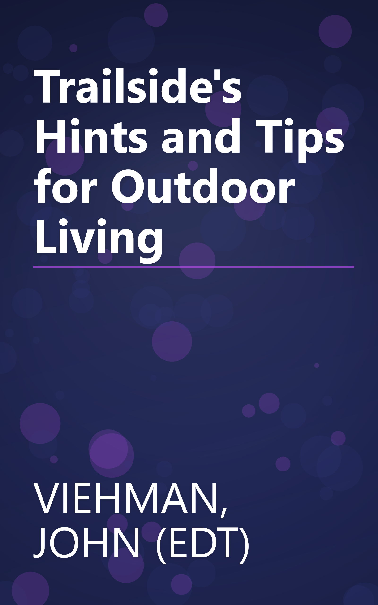 Trailside's Hints and Tips for Outdoor Living book cover