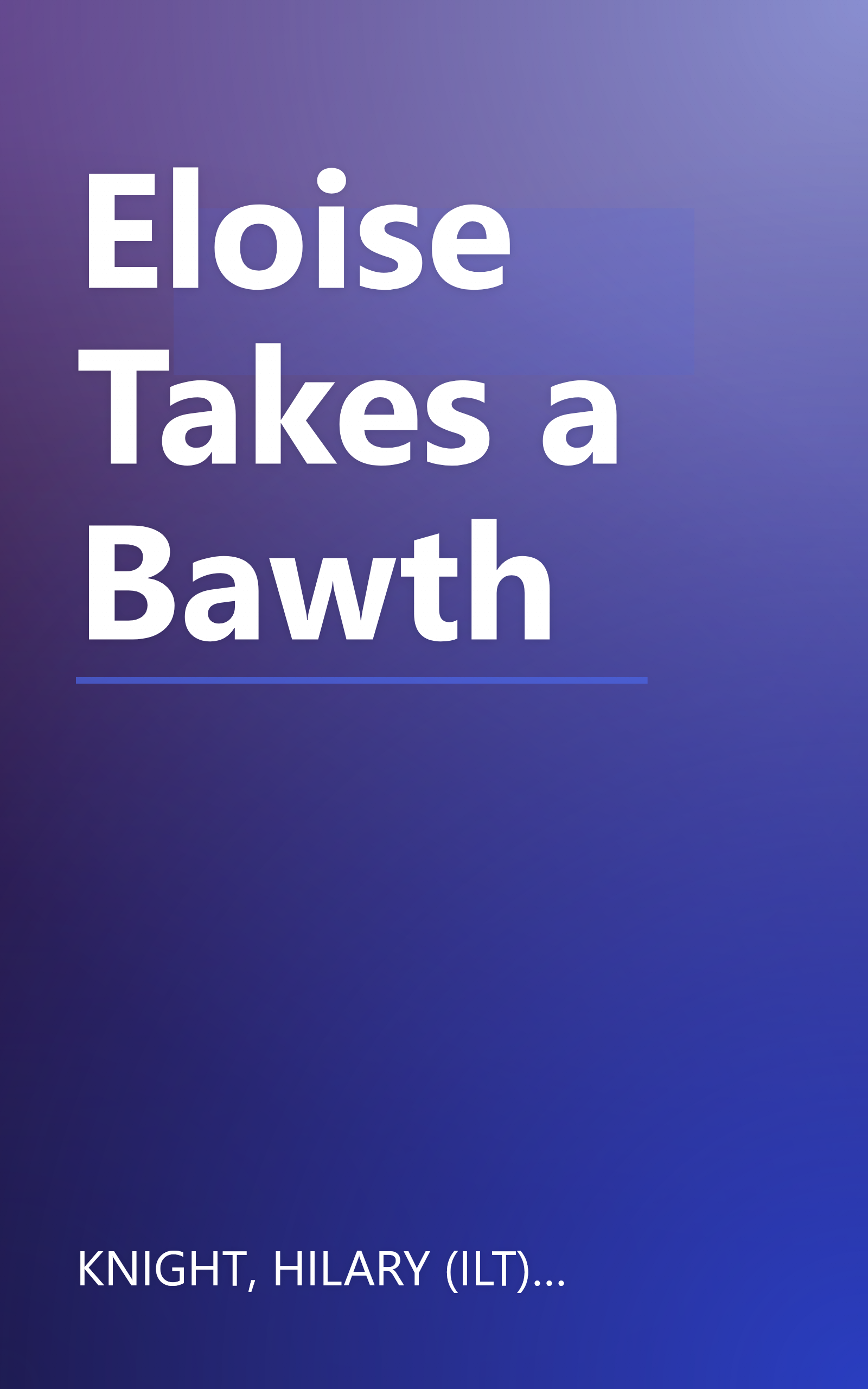 Eloise Takes a Bawth book cover